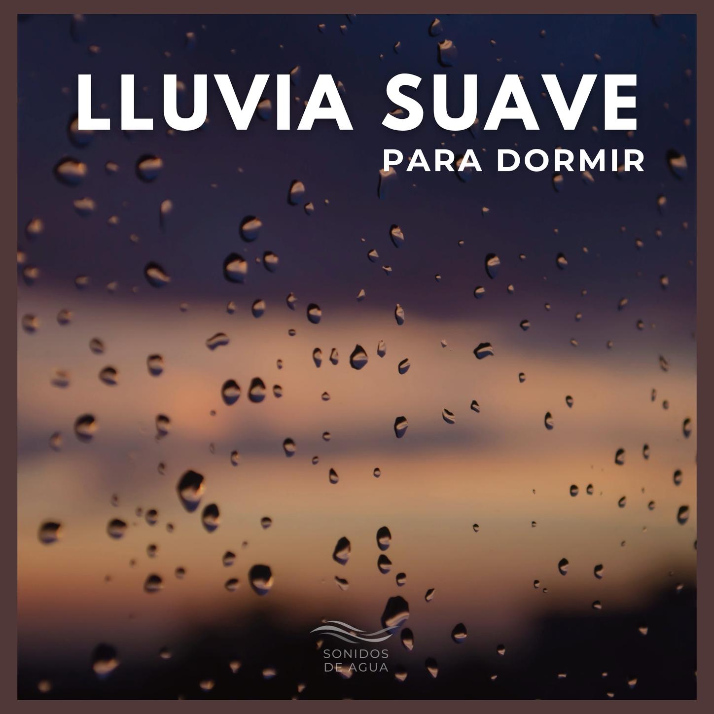 Lluvia Suave Para Dormir (P27) - Sonidos De Agua - 单曲 - 网易云音乐