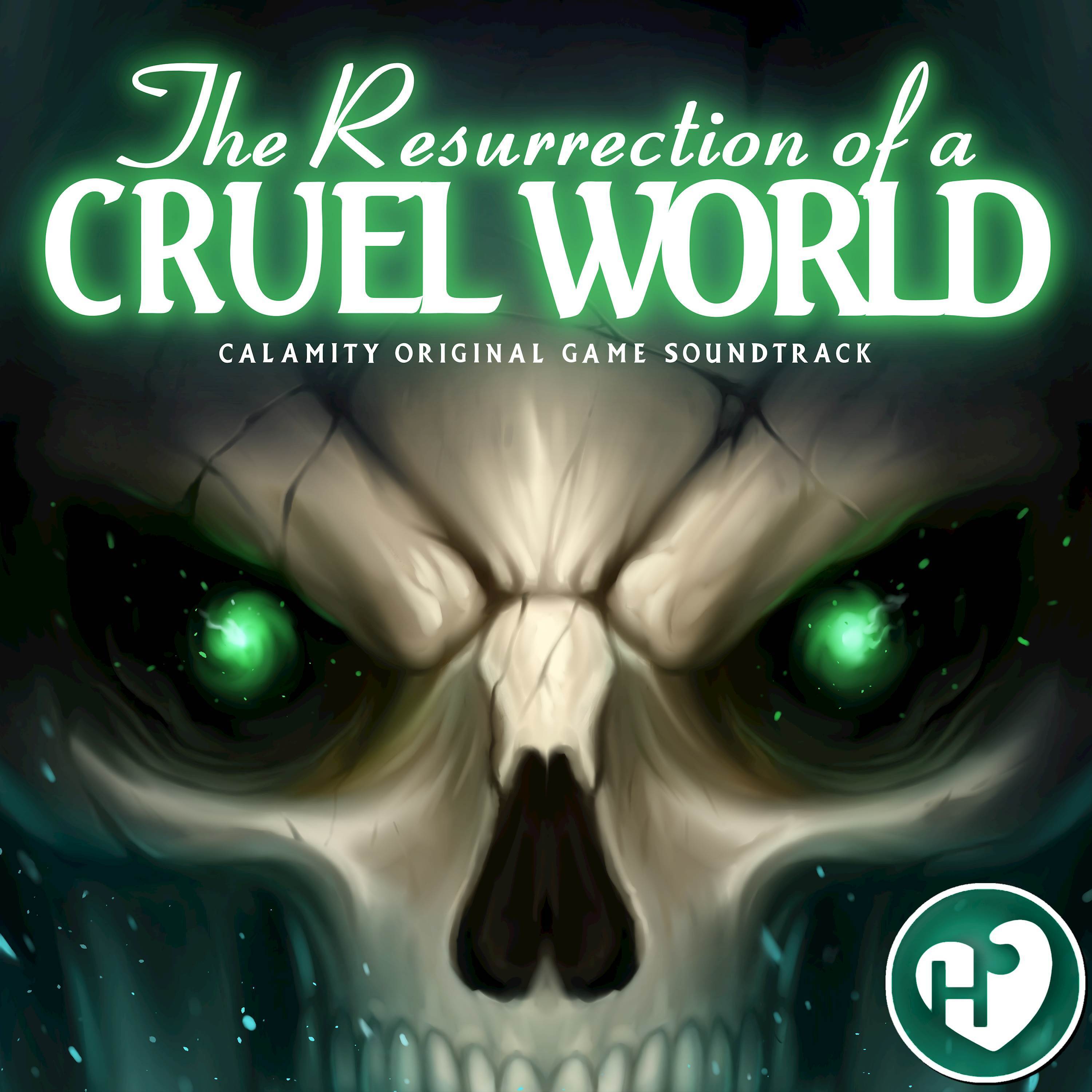 The Resurrection of a Cruel World (Calamity Original Game Soundtrack ...