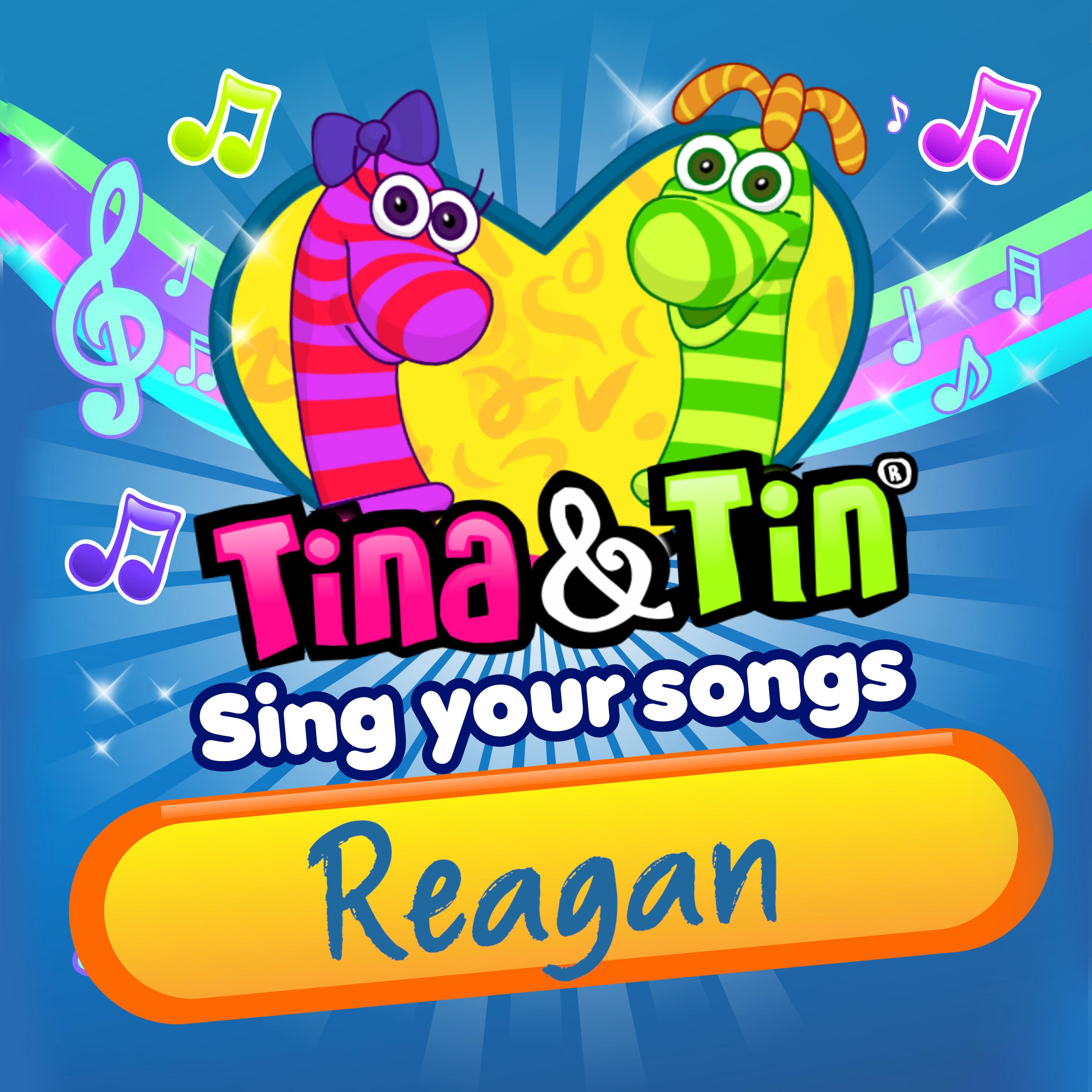 Sing Your Songs REAGAN - Tina And Tin - 专辑 - 网易云音乐