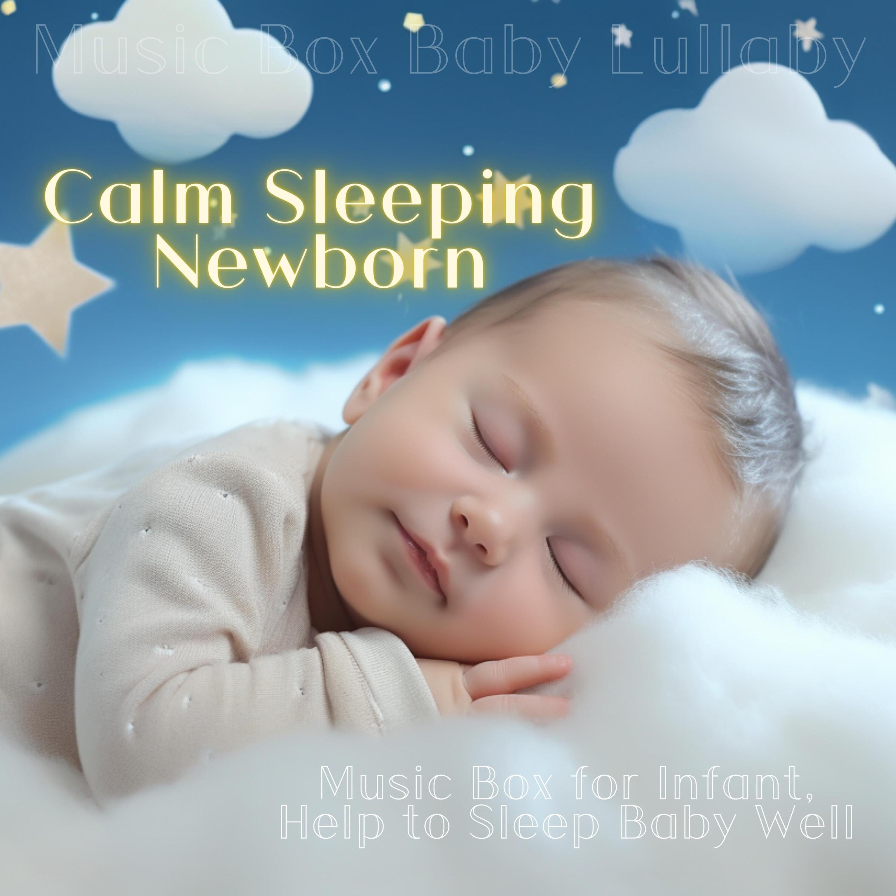 Calm Sleeping Newborn: Music Box for Infant, Help to Sleep Baby Well ...