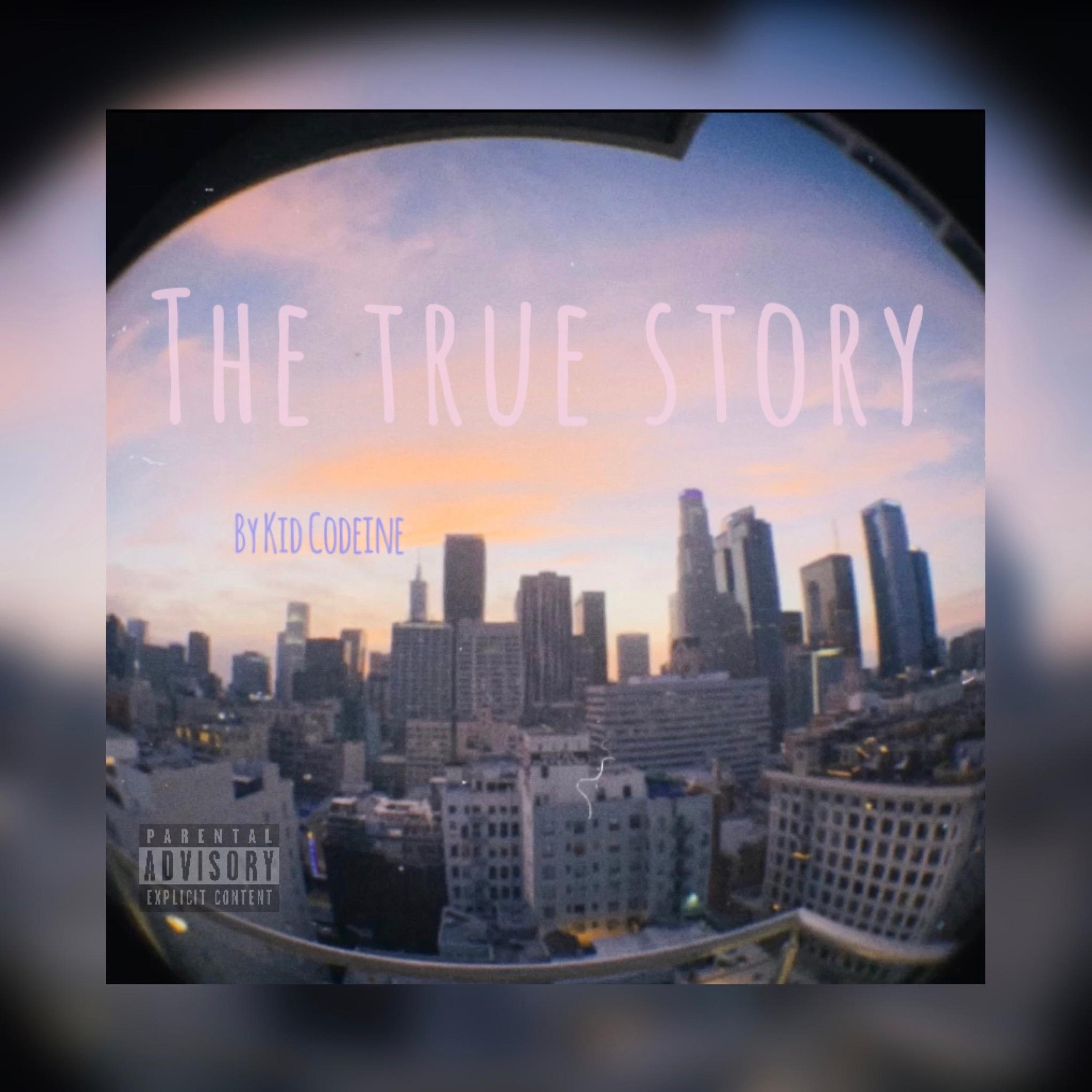 The True Story - Kid Codeine - 专辑 - 网易云音乐