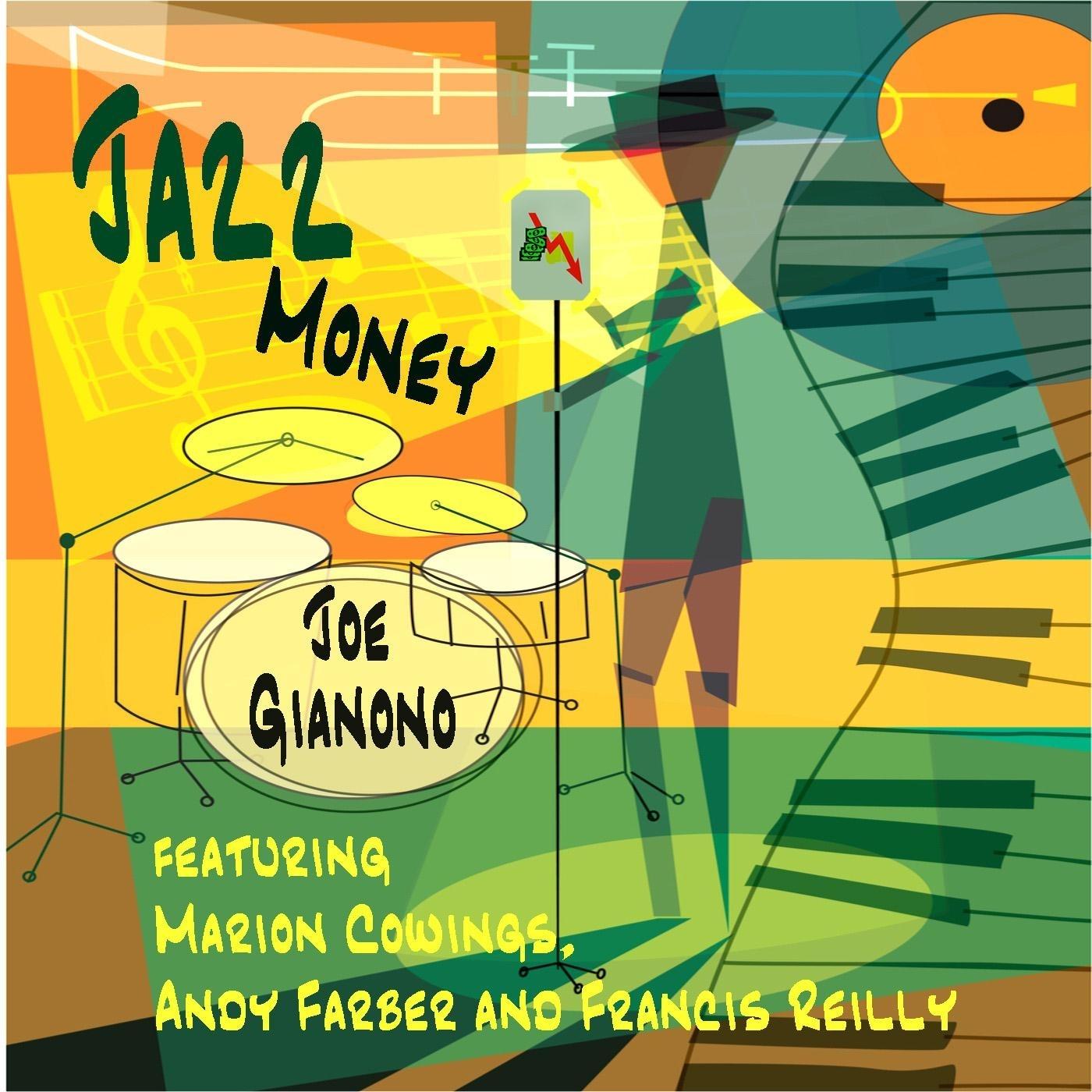 Jazz Money (feat. Marion Cowings, Andy Farber & Francis Reilly) - Joe ...
