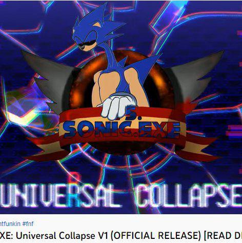 Universal Collapse V1(Sonic.OMW)-Vs Sonic.exe 3.0 cancelled - 【读简介】FNF偏 ...
