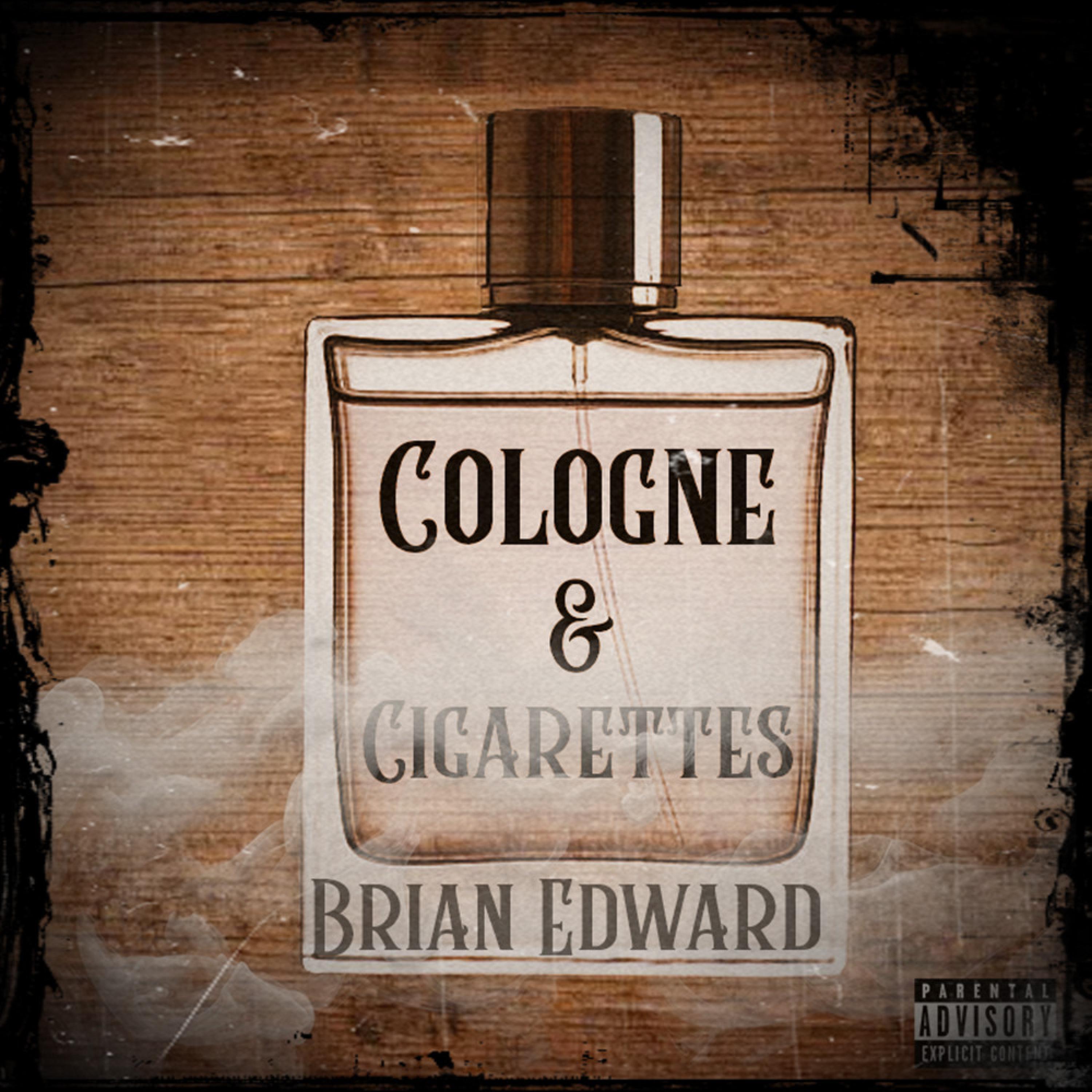 Cologne & Cigarettes - Brian Edward - 单曲 - 网易云音乐