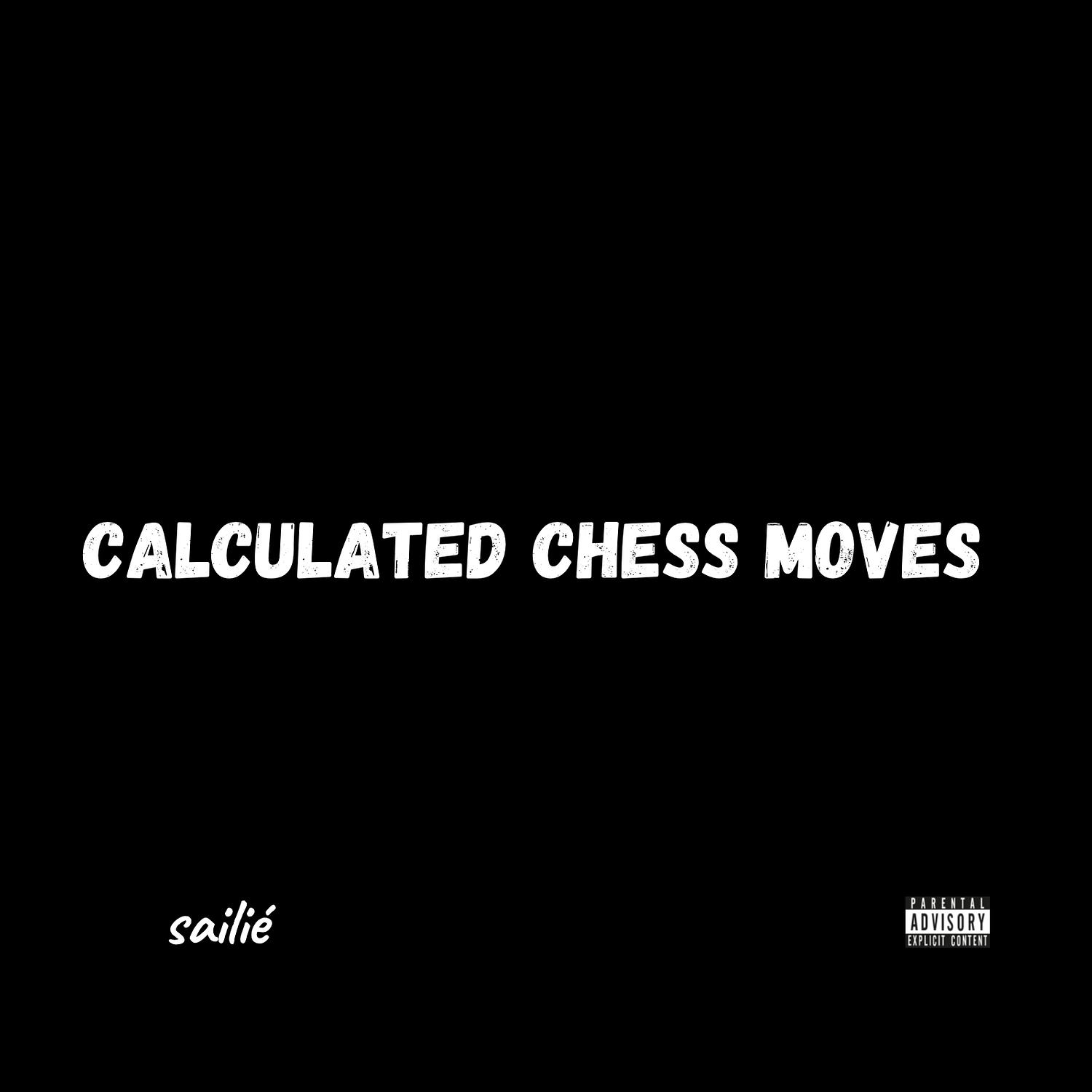 Calculated Chess Moves - Saile - 单曲 - 网易云音乐