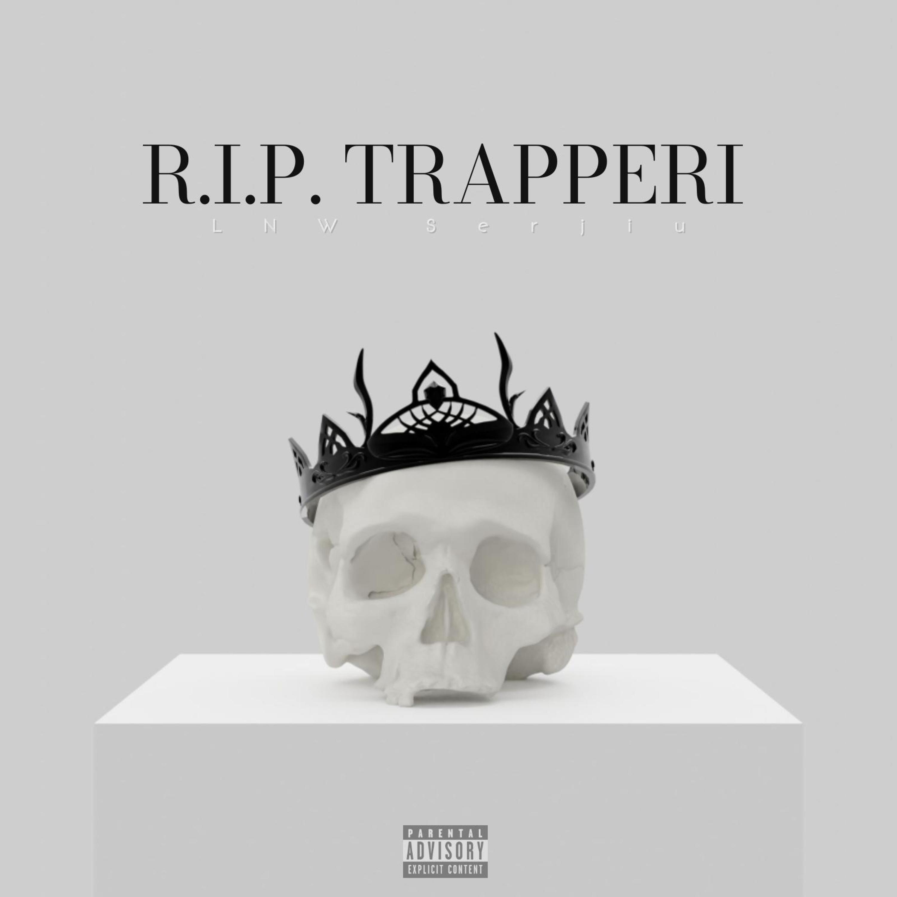 R.I.P. TRAPPERI - LNW Serjiu - 专辑 - 网易云音乐