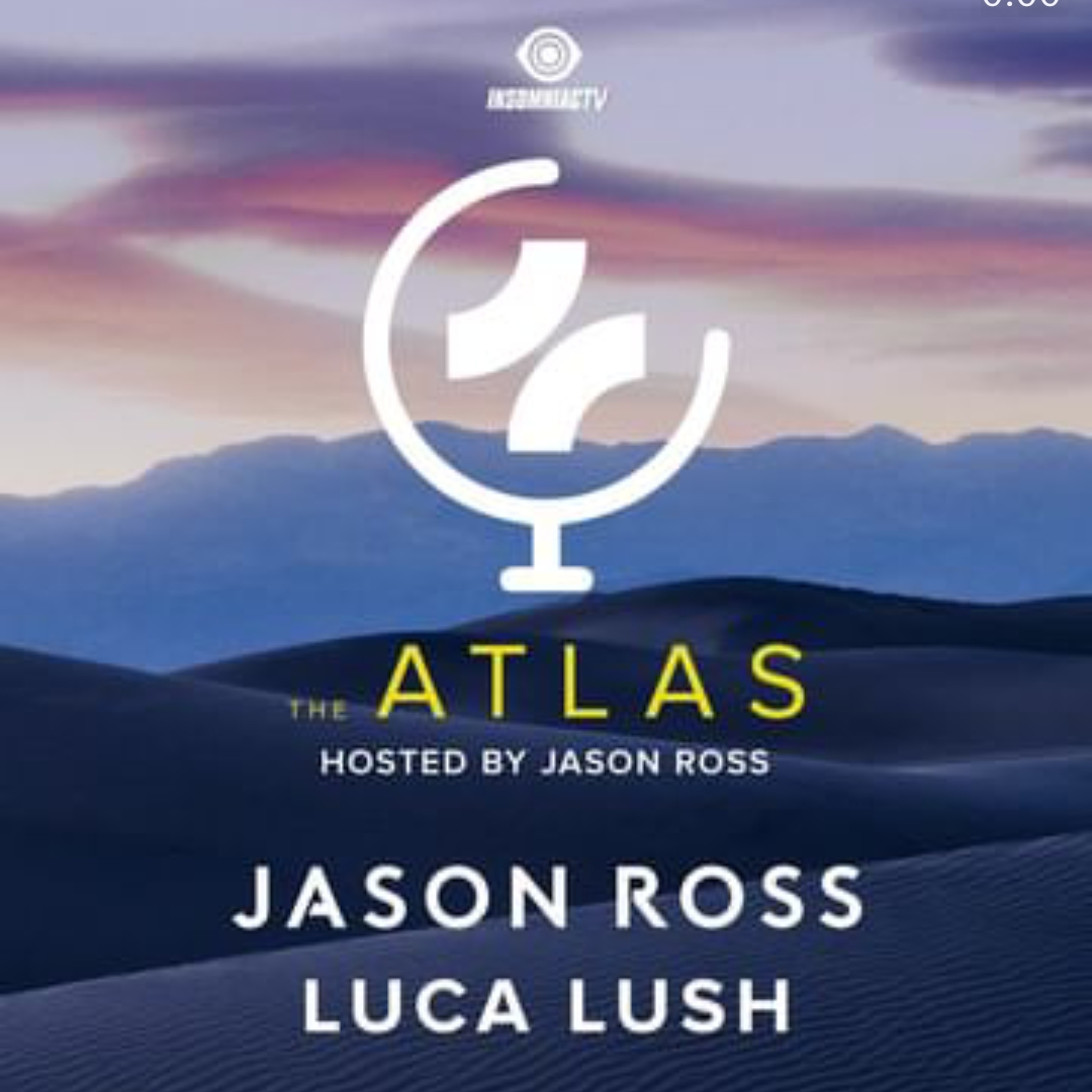 Luca Lush @ Jason Ross pres. The Atlas Season 2 - Ep.5 - Melodic ...