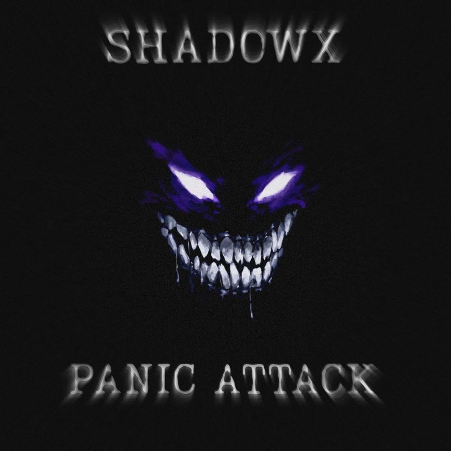 PANIC ATTACK - Shadowx - 单曲 - 网易云音乐
