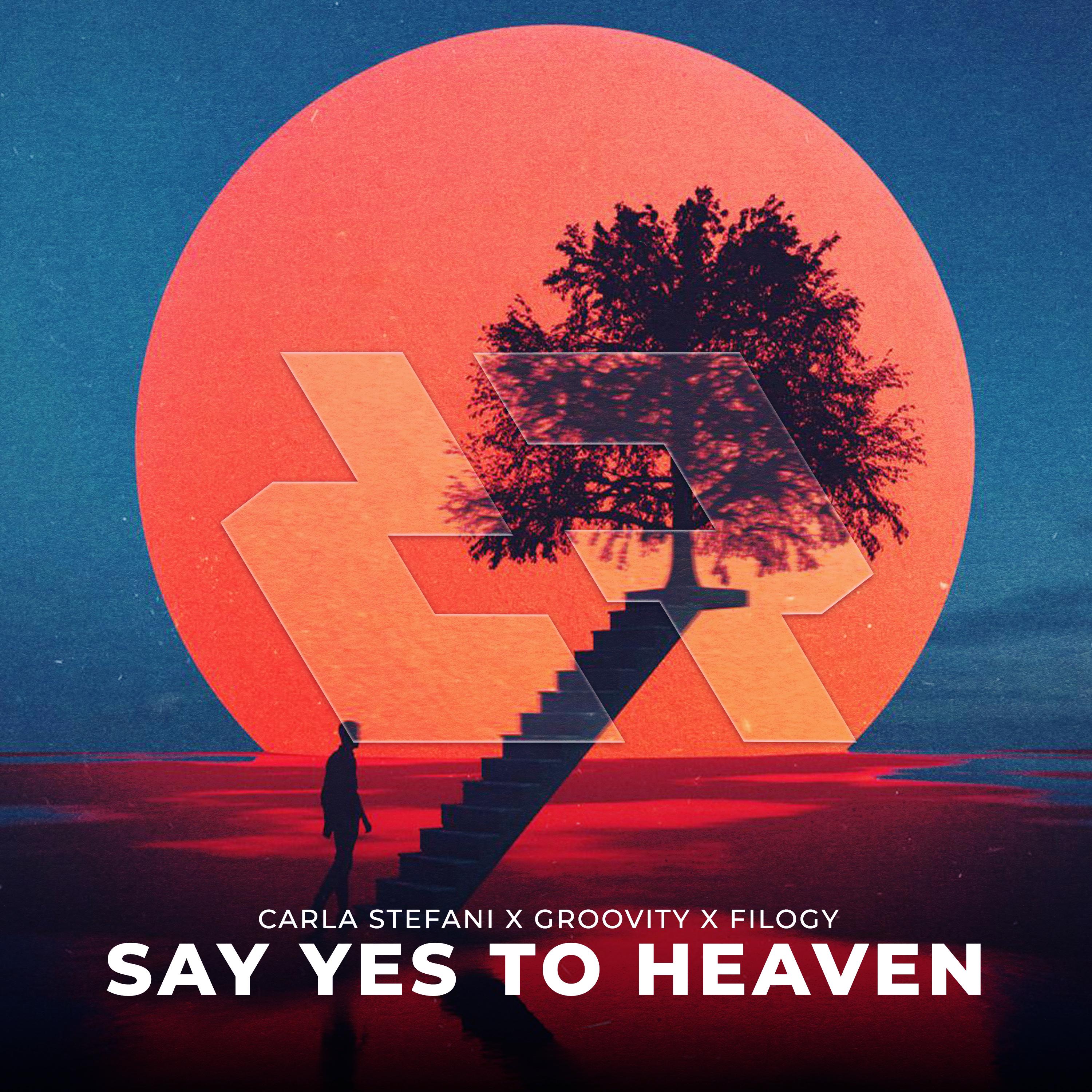 Say Yes To Heaven - Carla Stefani/Groovity/Filogy - 单曲 - 网易云音乐
