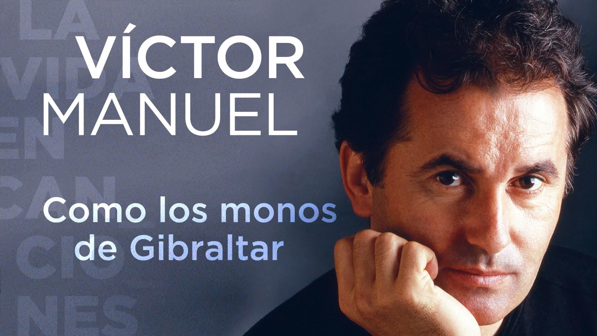 Como los Monos de Gibraltar (Cover Audio) - Victor Manuel - 高清MV - 网易云音乐