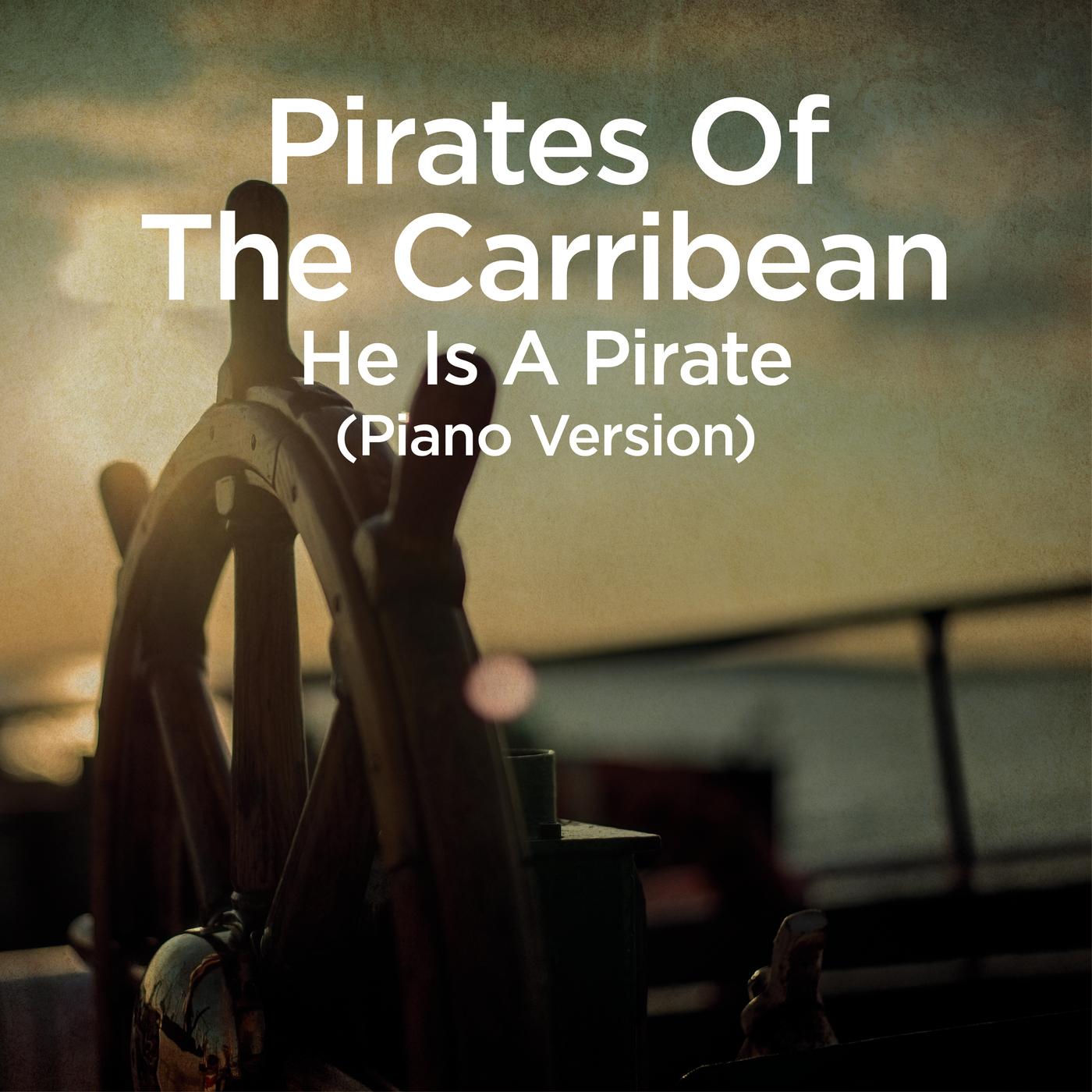 He Is a Pirate (From "Pirates of the Caribbean") - Martin Ermen - 单曲 ...