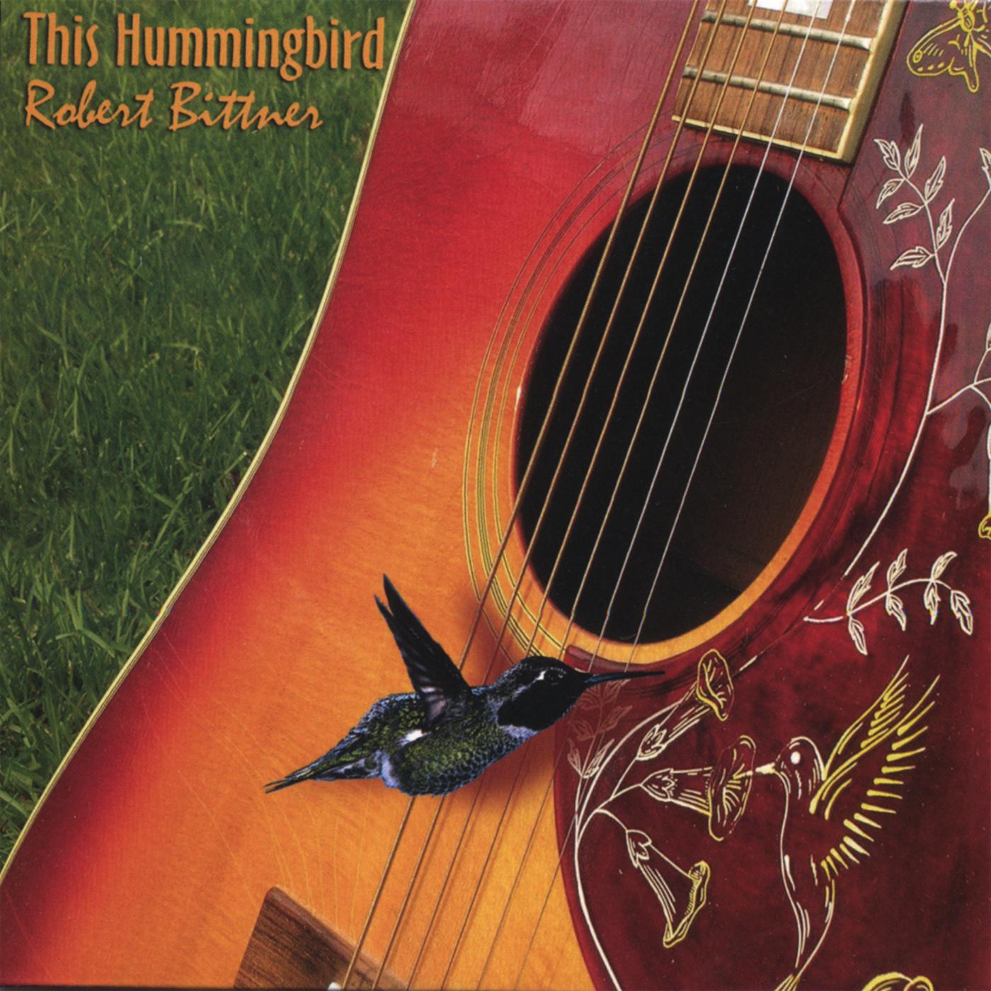 This Hummingbird - Robert Bittner - 专辑 - 网易云音乐