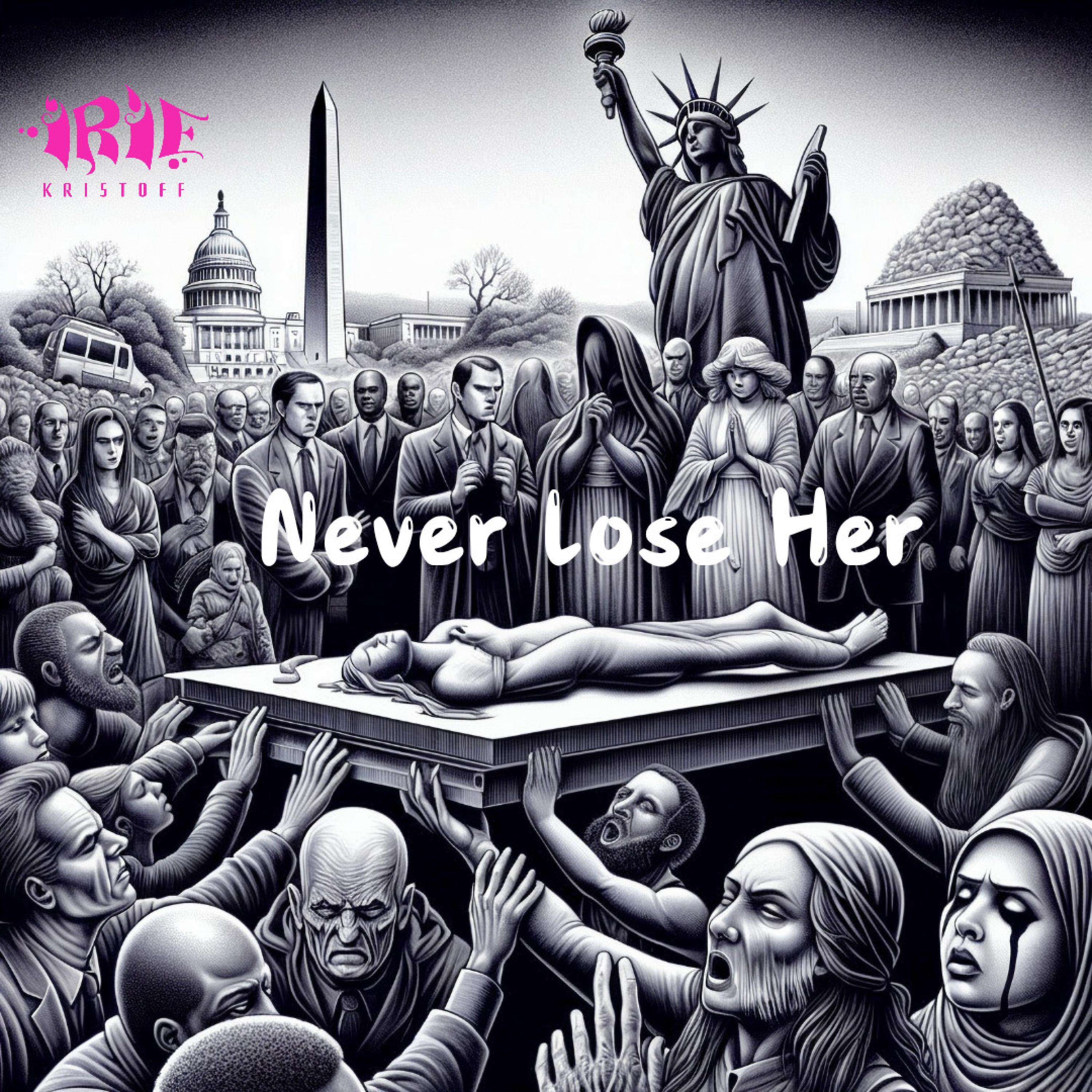 Never Lose Her - Irie Kristoff - 单曲 - 网易云音乐