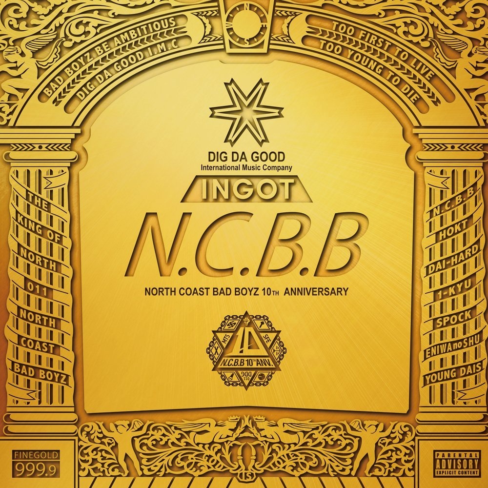 INGOT NORTH COAST BAD BOYZ INGOT NORTH COAST BAD BOYZ