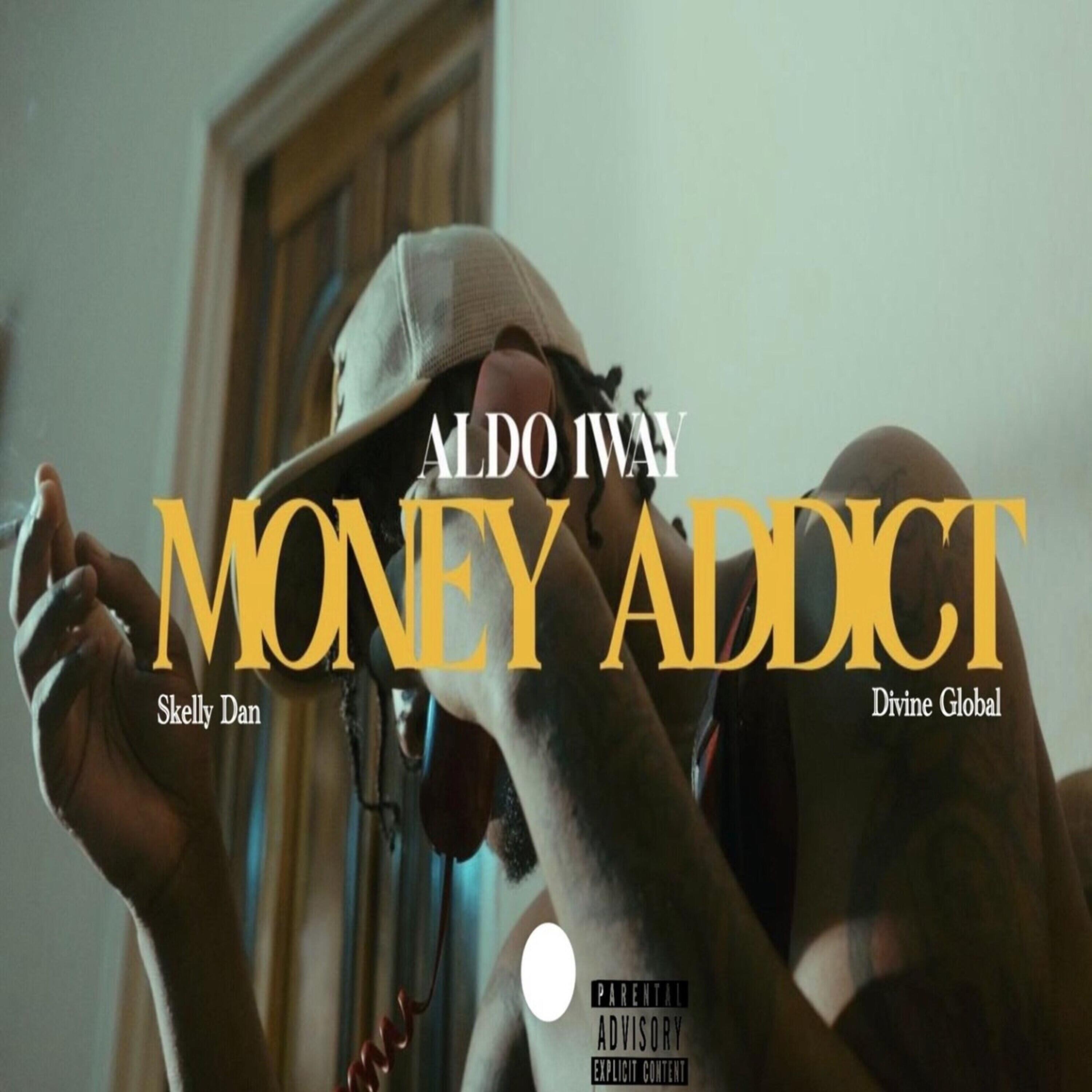 Riddim Money Addiction - Aldo 1way/Skelly Dan/divine global - 单曲 - 网易云音乐