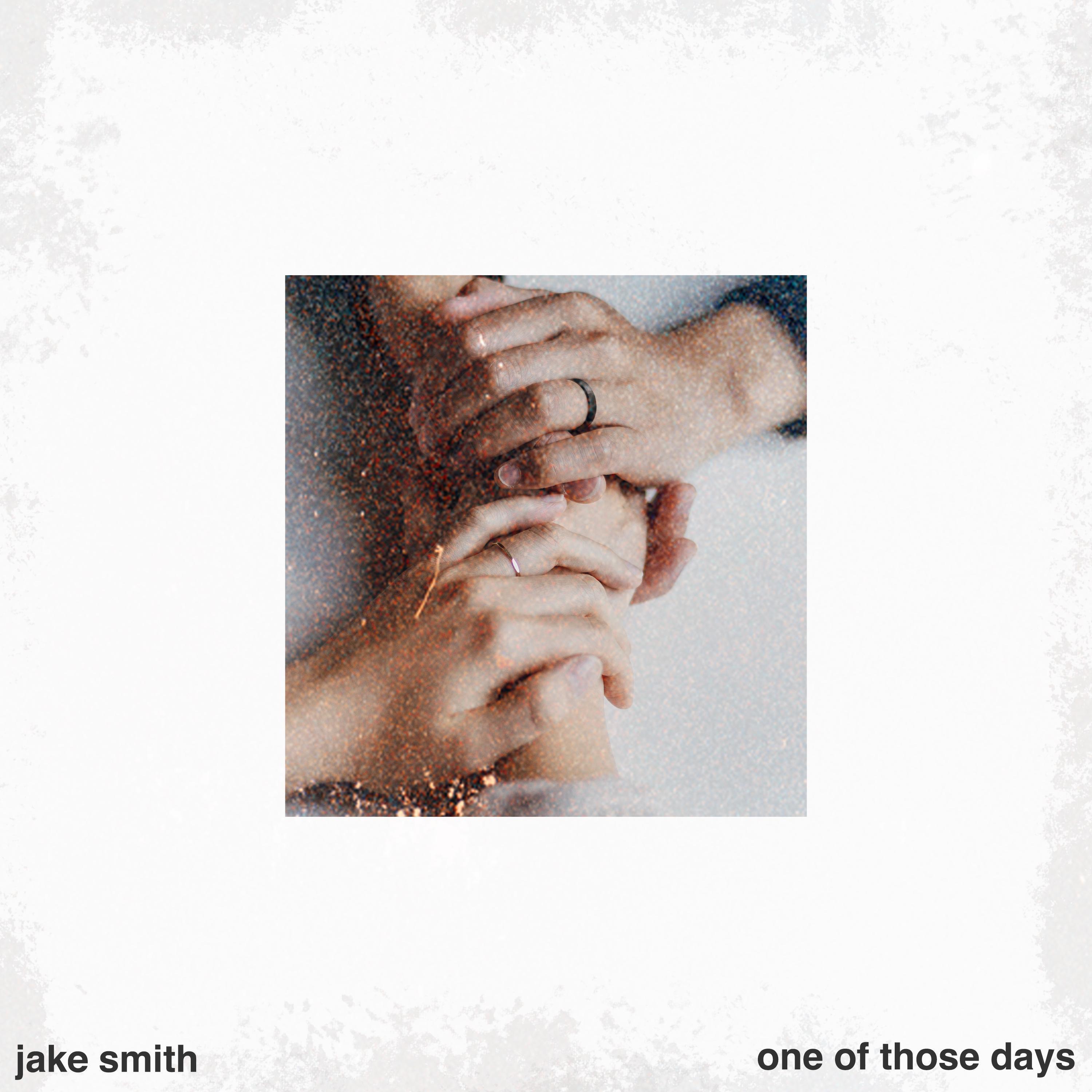 One Of Those Days - Jake Smith - 单曲 - 网易云音乐