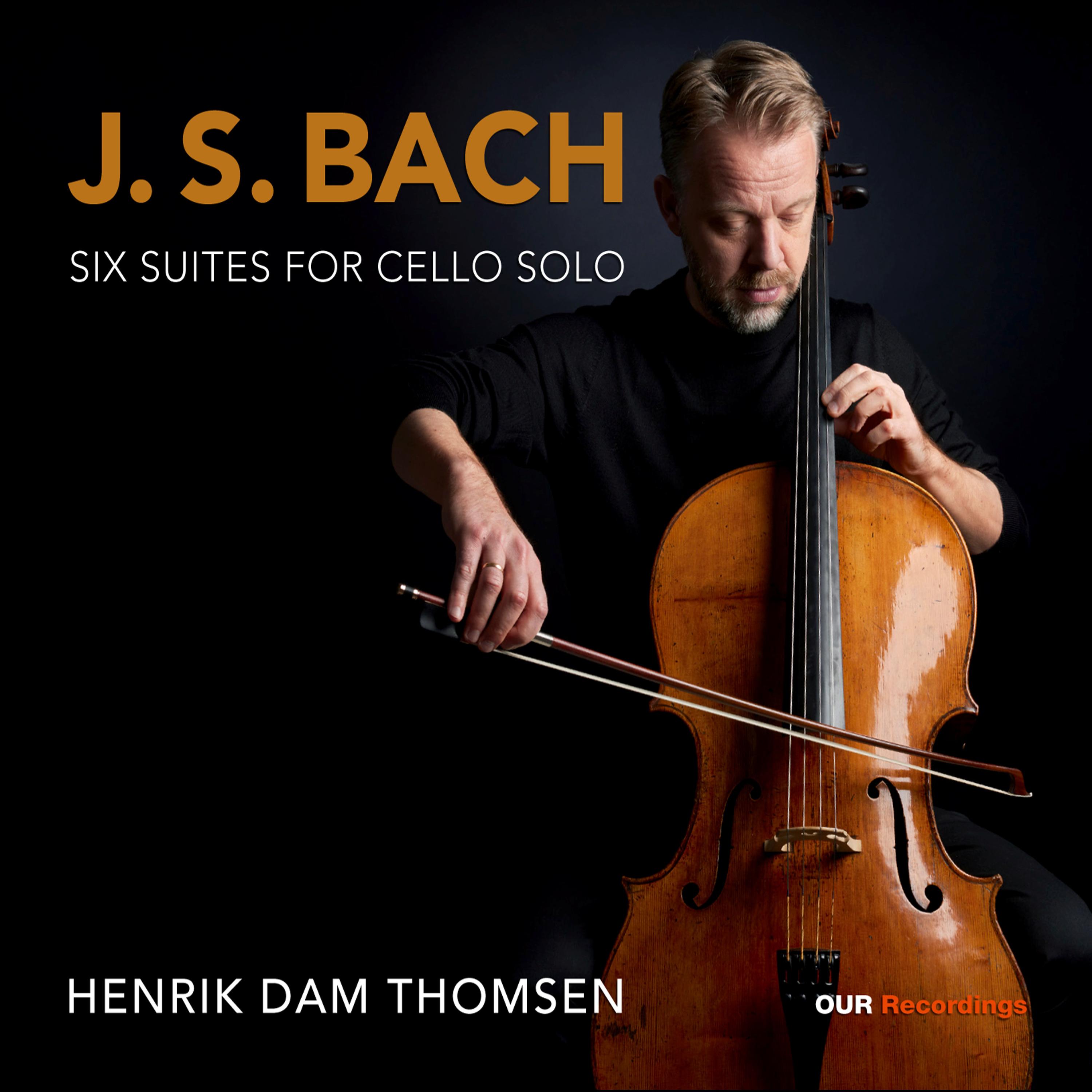 Cello Suite No. 2 in D Minor, BWV 1008:I. Prélude - Henrik Dam Thomsen ...