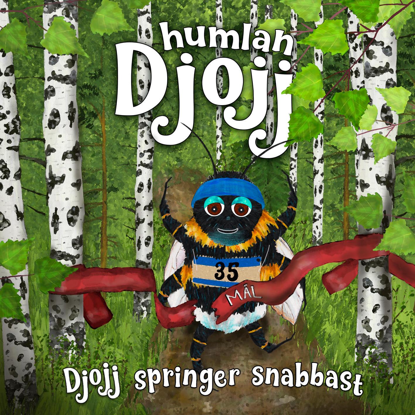 Djojj springer snabbast, del 1 - Humlan Djojj/Staffan Götestam - 单曲 - 网易云音乐