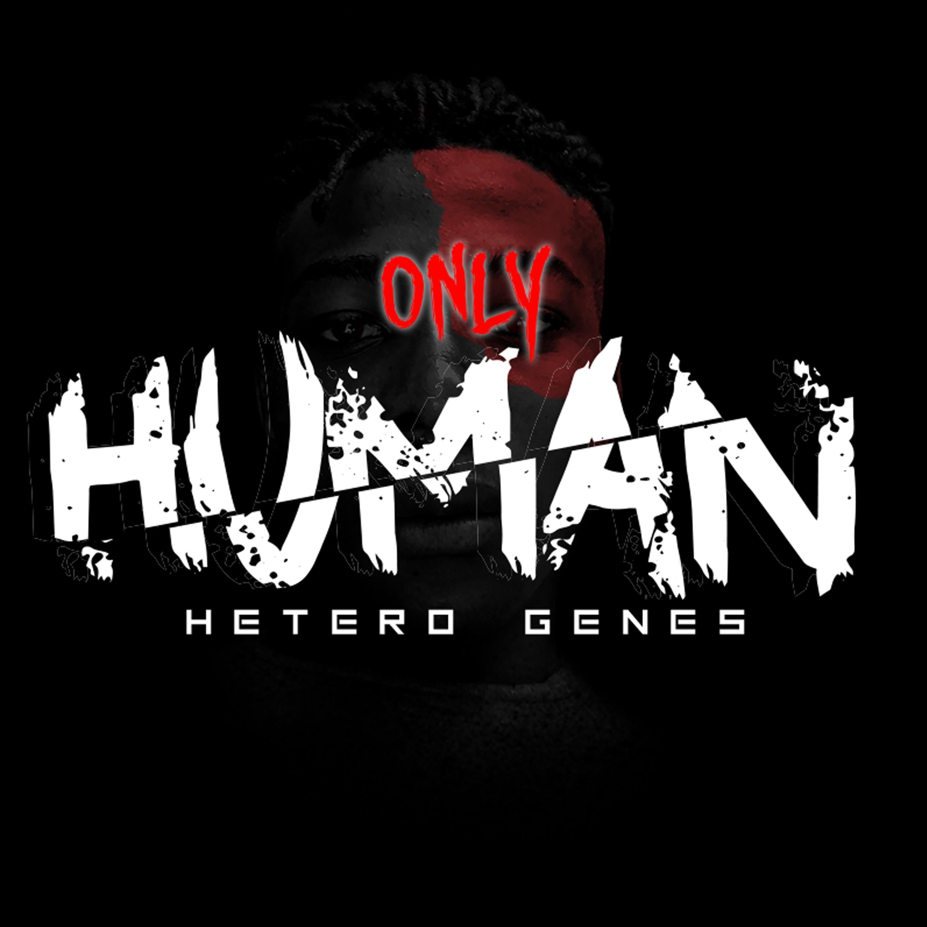 Only Human - Hetero Genes - 专辑 - 网易云音乐
