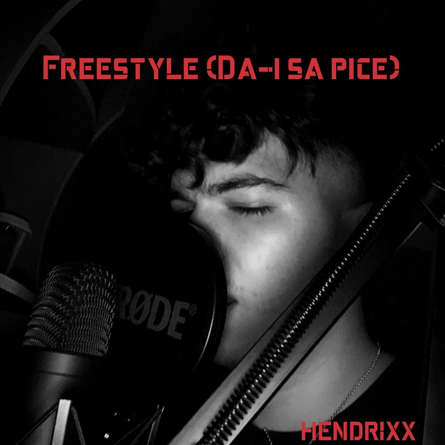 Freestyle (Da-I Sa Pice) - Hendrixx - 专辑 - 网易云音乐
