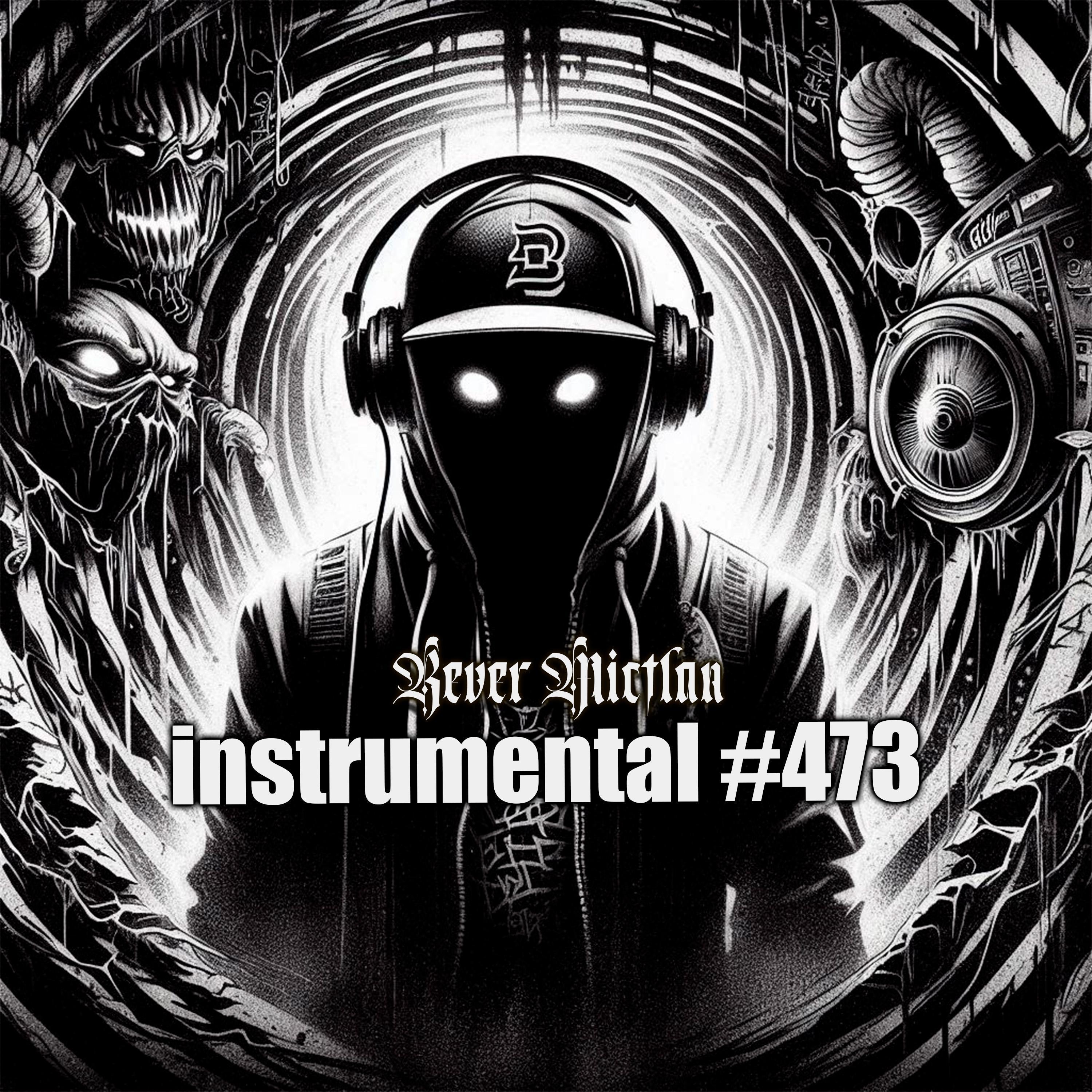 #473 Base de rap Hardcore Horror boombap - Rever Mictlan Beats - 单曲 - 网易云音乐