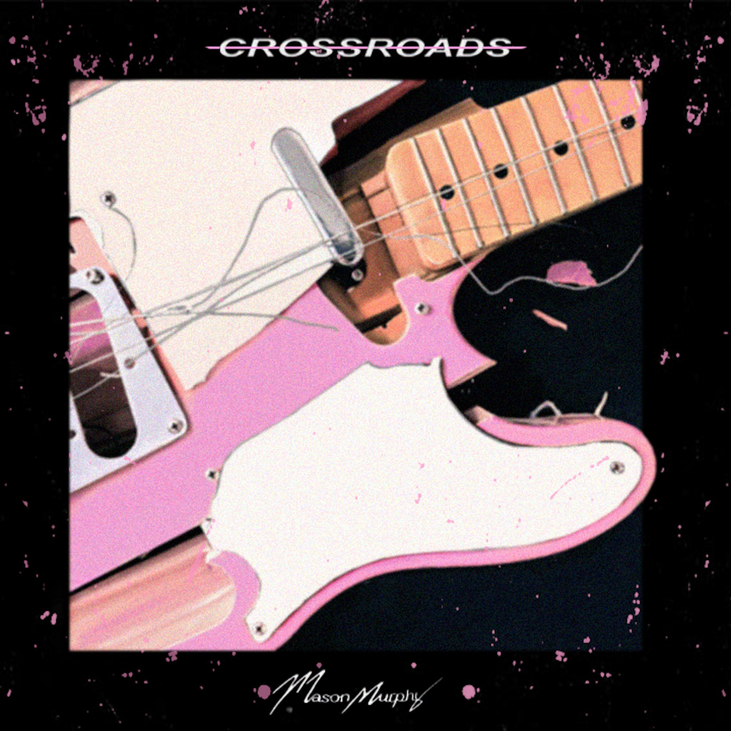 Crossroads - Mason Murphy - 单曲 - 网易云音乐