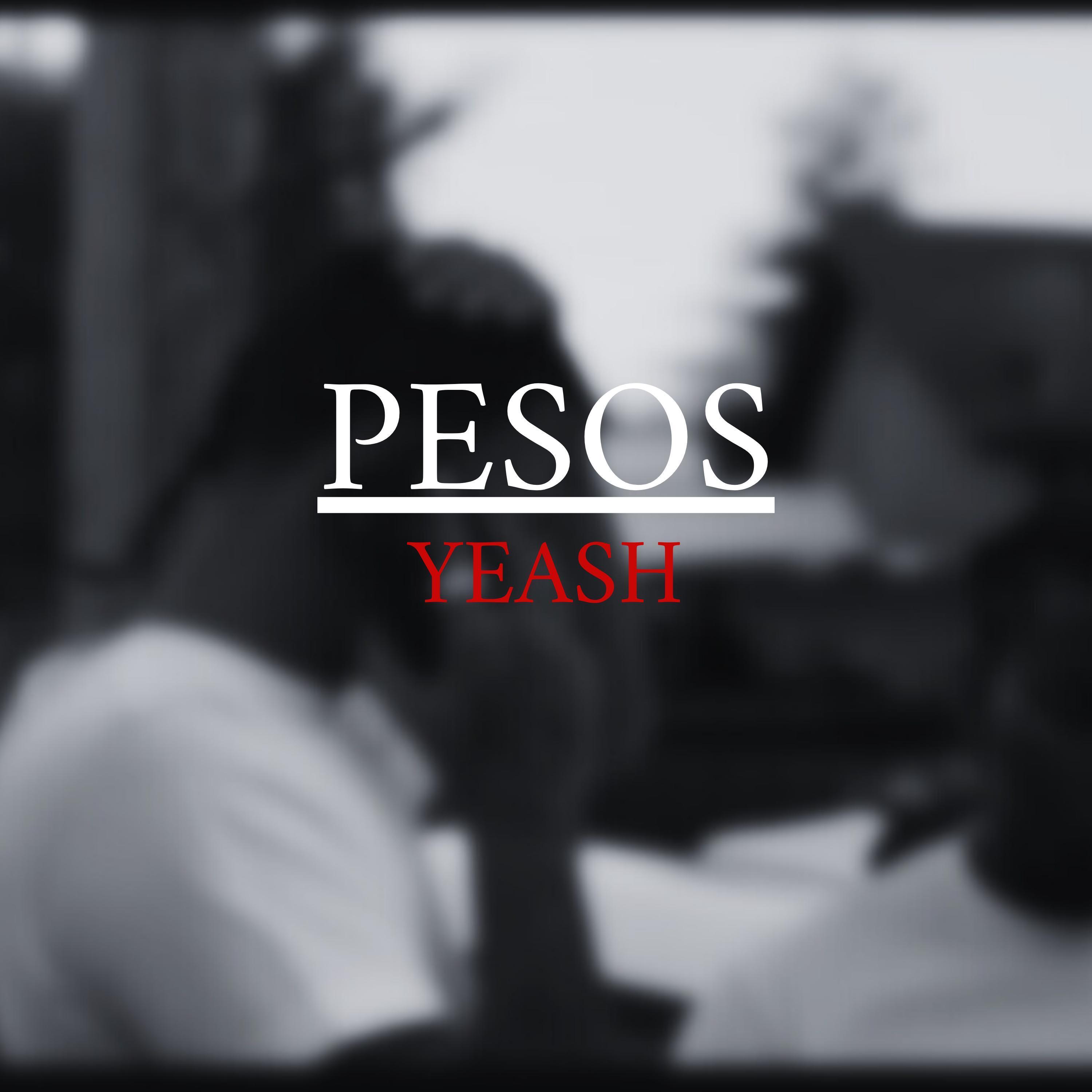 Pesos - Yeash - 专辑 - 网易云音乐