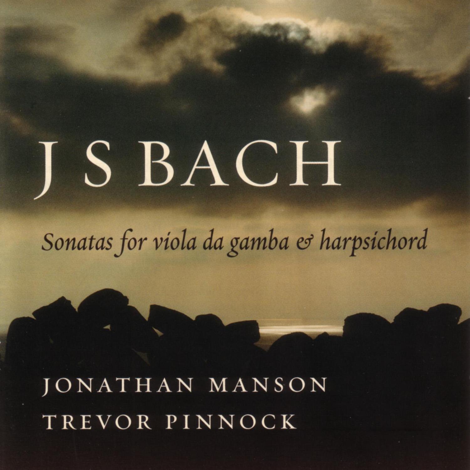 JS Bach: Sonatas for viola da gamba & harpsichord - Jonathan Manson ...