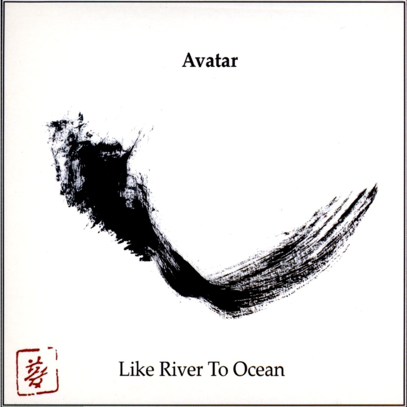 Like River to Ocean Dub - Avatar - 单曲 - 网易云音乐
