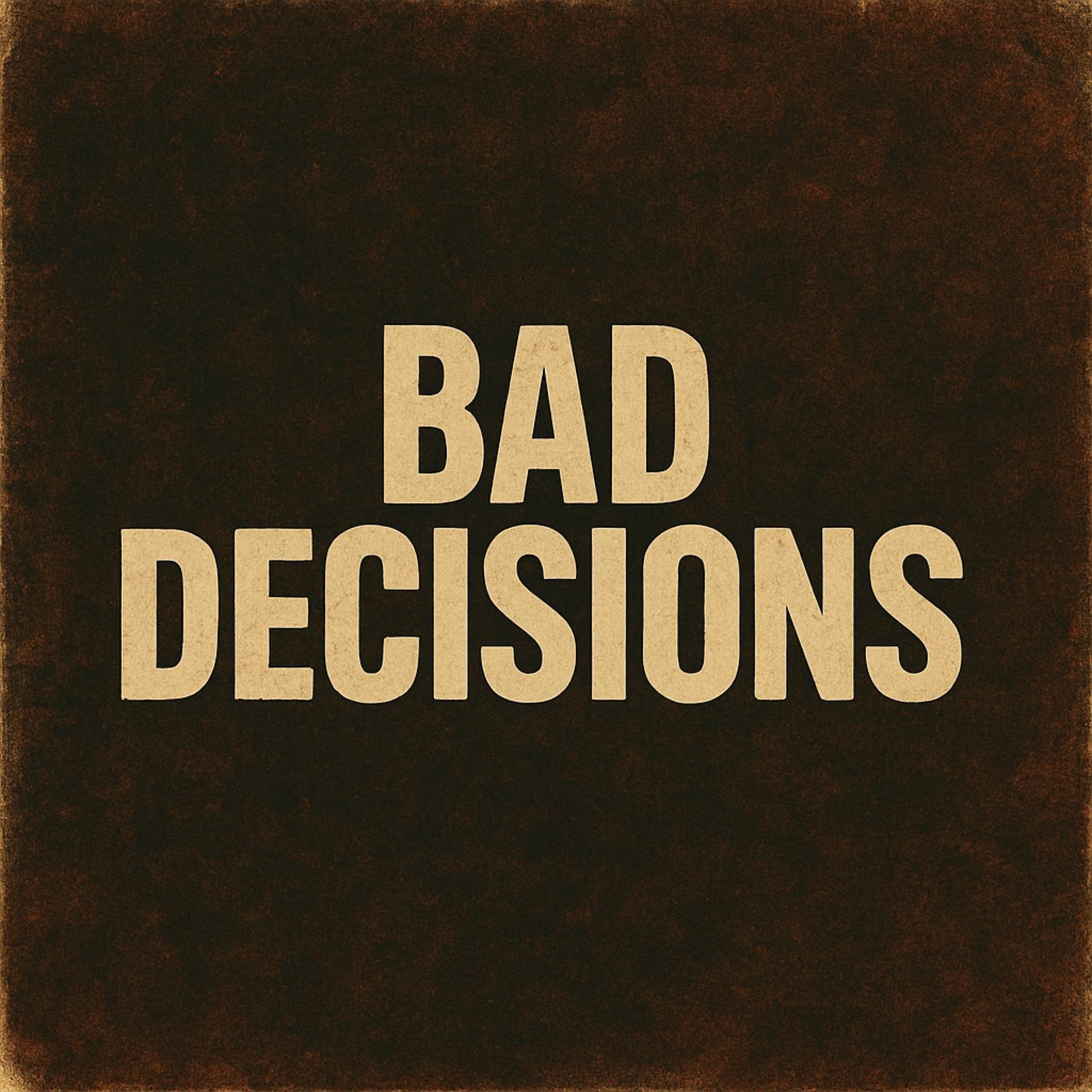 Bad Decisions - Benjamin Stone - 专辑 - 网易云音乐