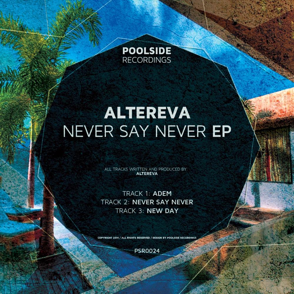 Never Say Never EP - Altereva - 专辑 - 网易云音乐