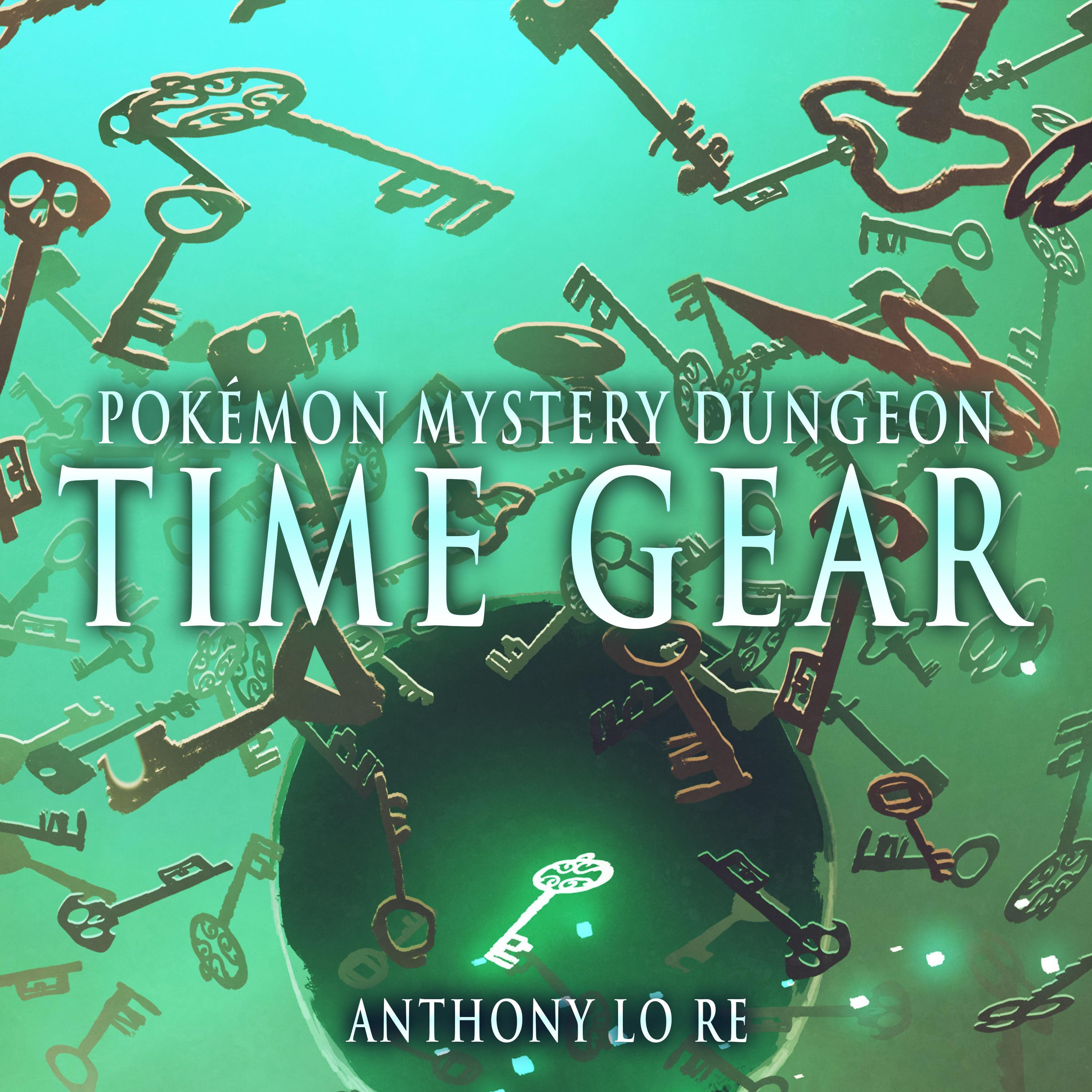 Time Gear (From "Pokémon Mystery Dungeon") (Epic Version) - Anthony Lo ...