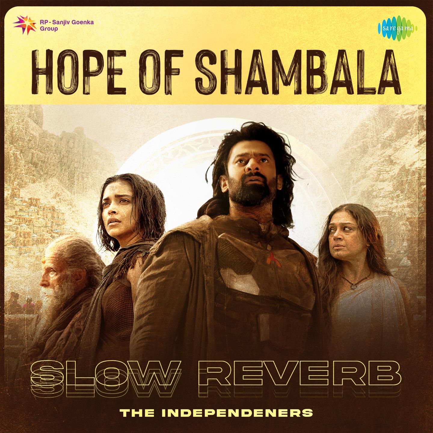 Hope of Shambala - Slow Reverb - The Independeners/Pavithra Chari ...