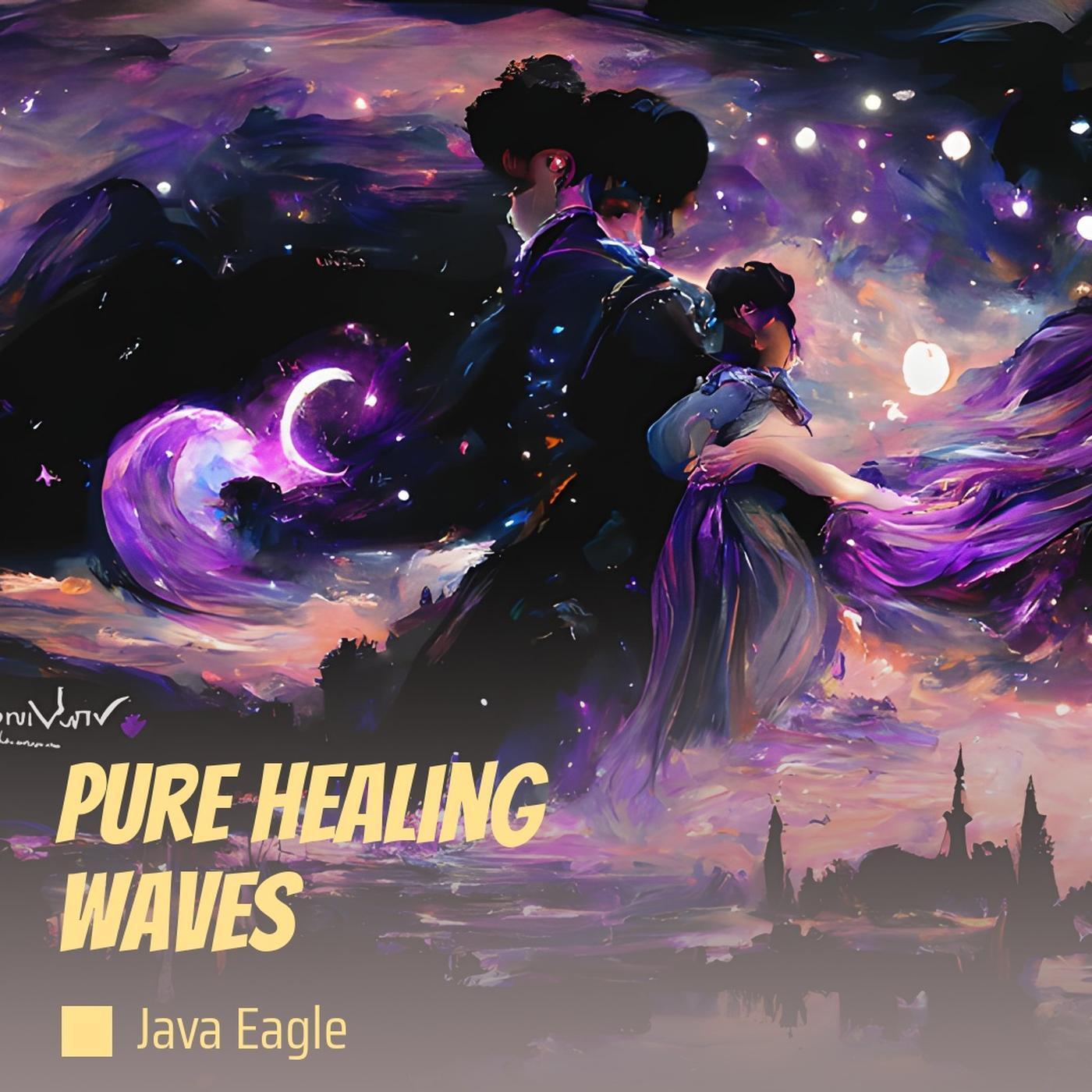 Pure Healing Waves - Java eagle - 专辑 - 网易云音乐