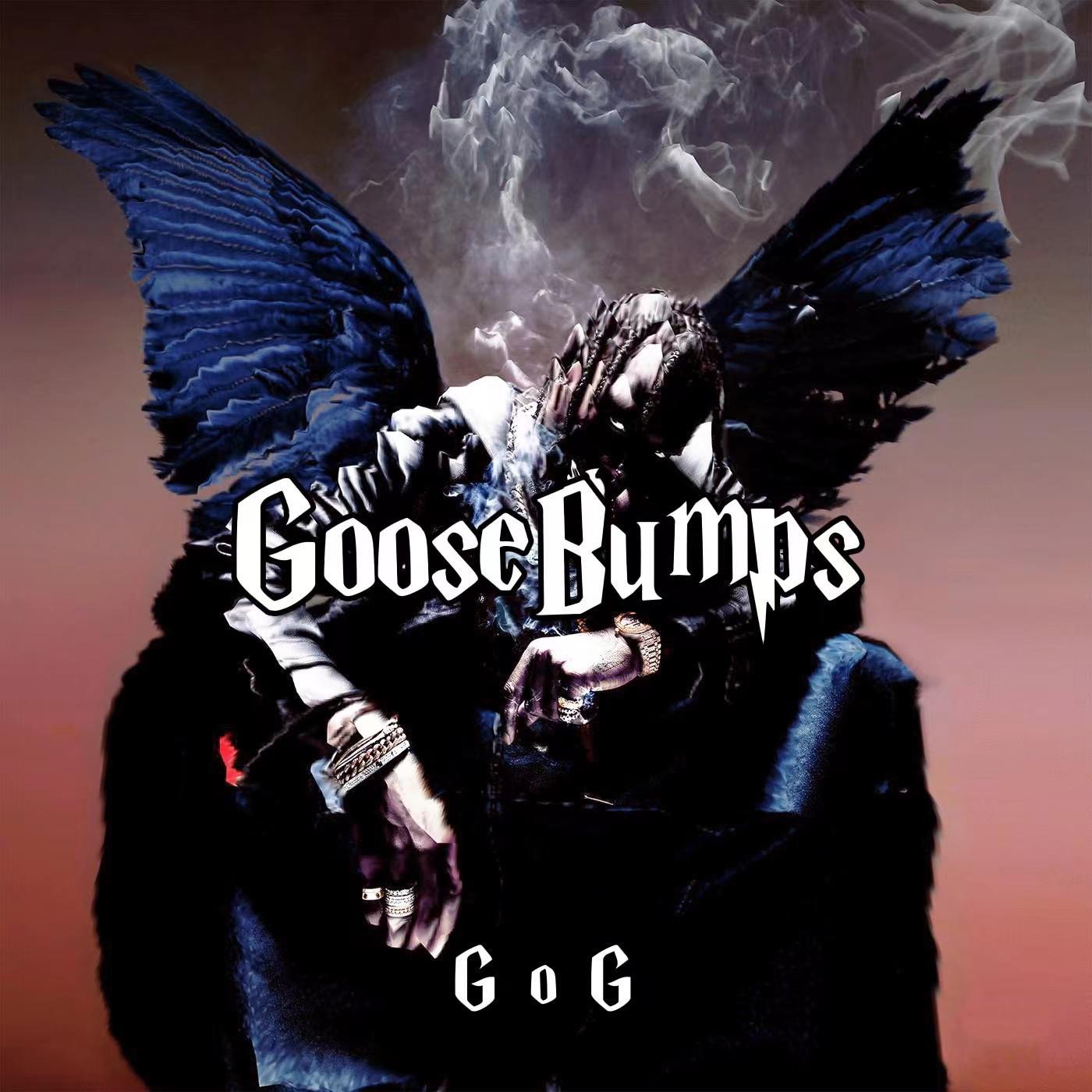 Goosebumps (DJ GOG Remix) - DJ GOG - 单曲 - 网易云音乐