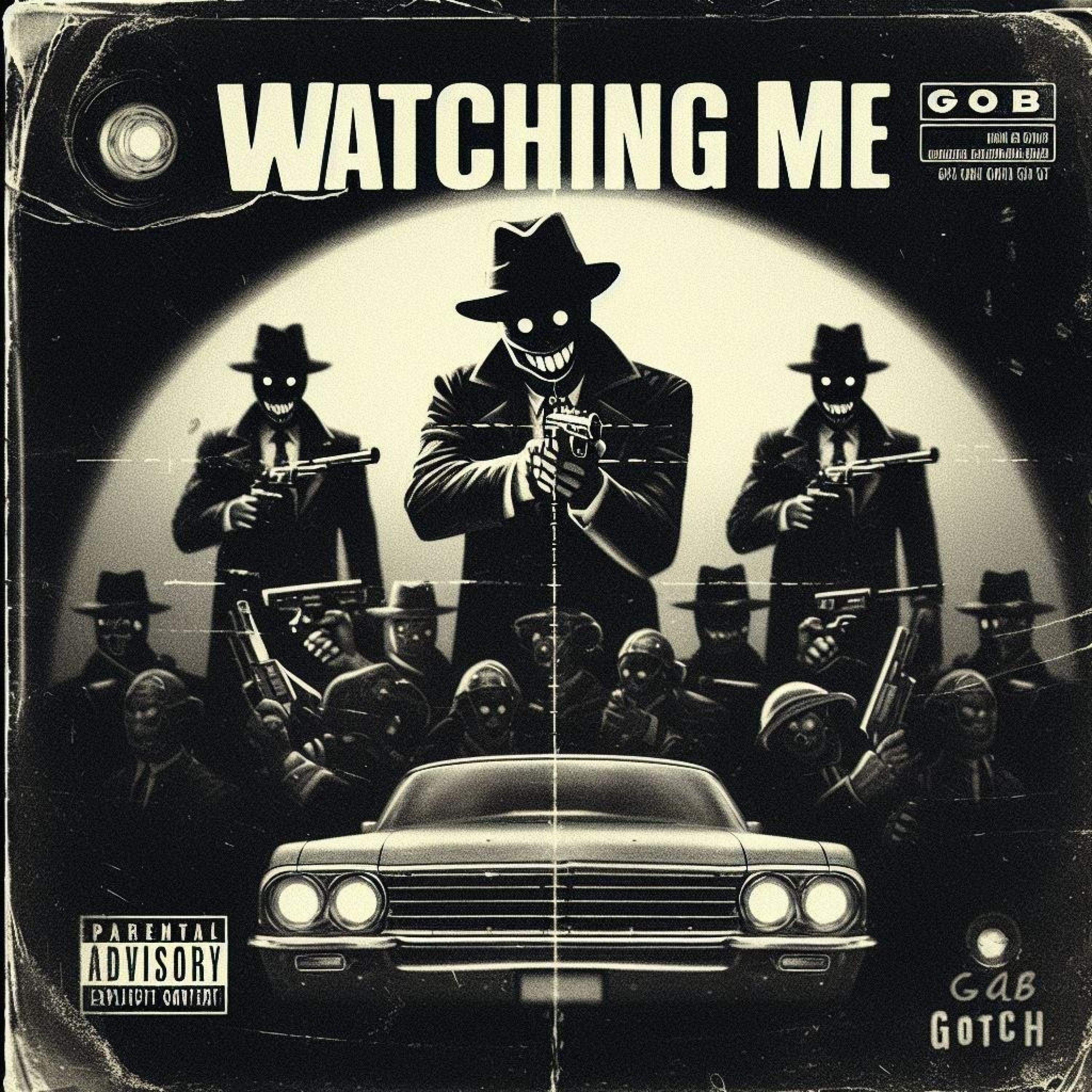 Watching Me (feat. Dynasty & Rel The Beast) - Gab Gotcha/Dynasty/Rel ...
