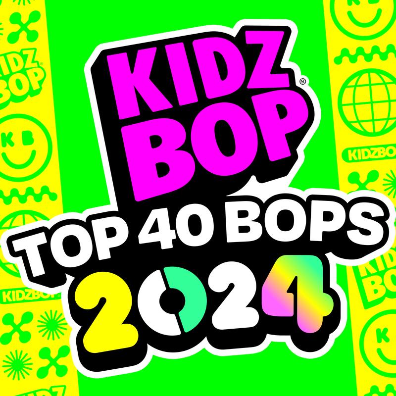 KIDZ BOP TOP 40 BOPS of 2024 - Kidz Bop Kids - 专辑 - 网易云音乐