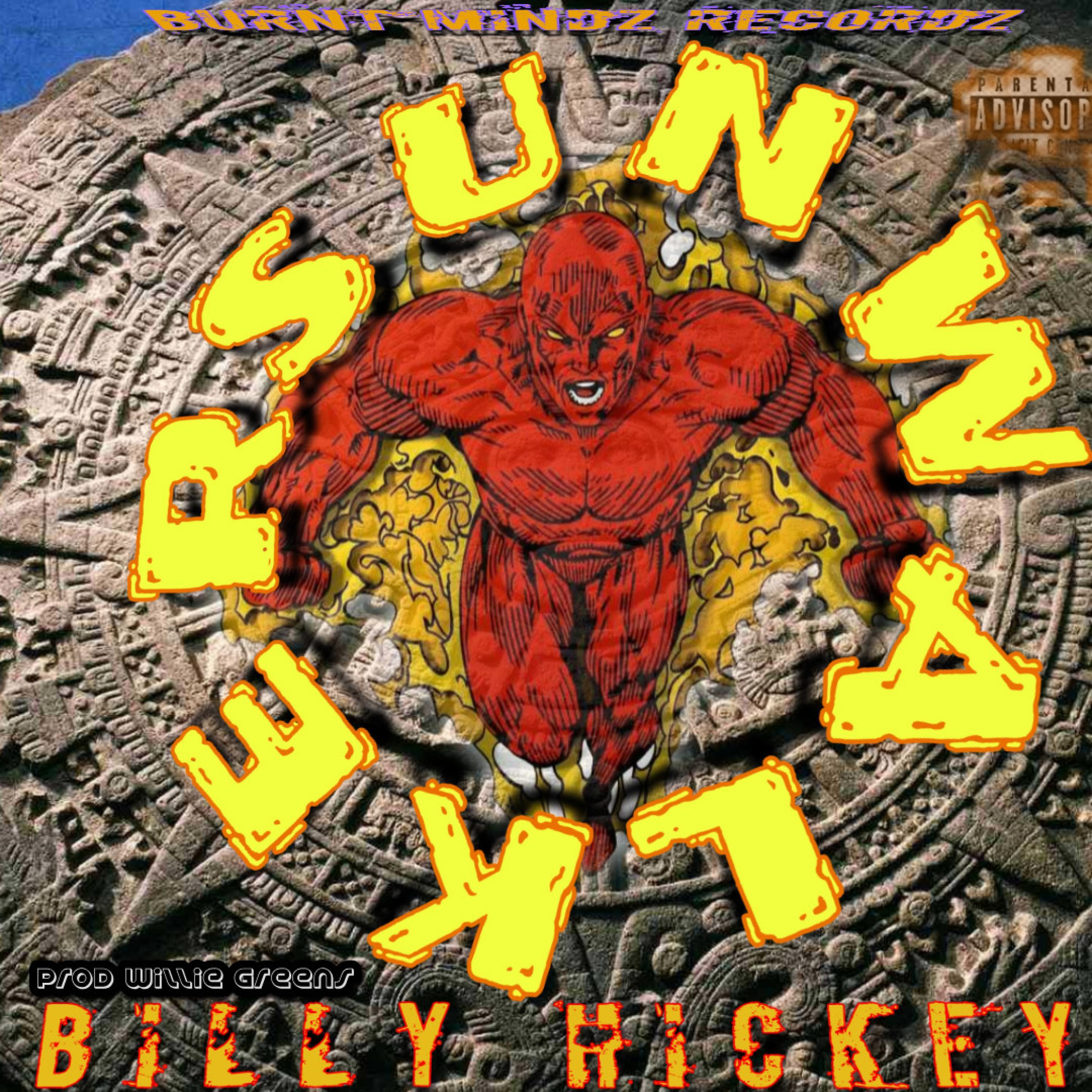 Sun walker (feat. BILLY HICKEY & Prod by willie greens) - Willie greens ...