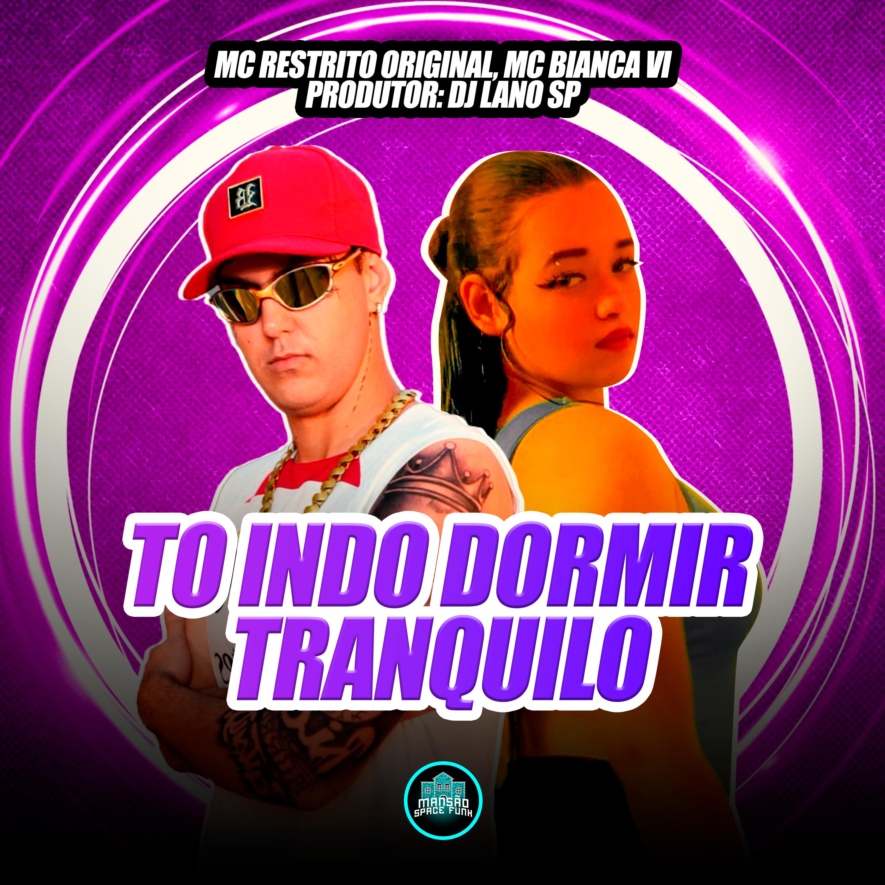 Tô Indo Dormir Tranquilo - MC RESTRITO ORIGINAL - 专辑 - 网易云音乐