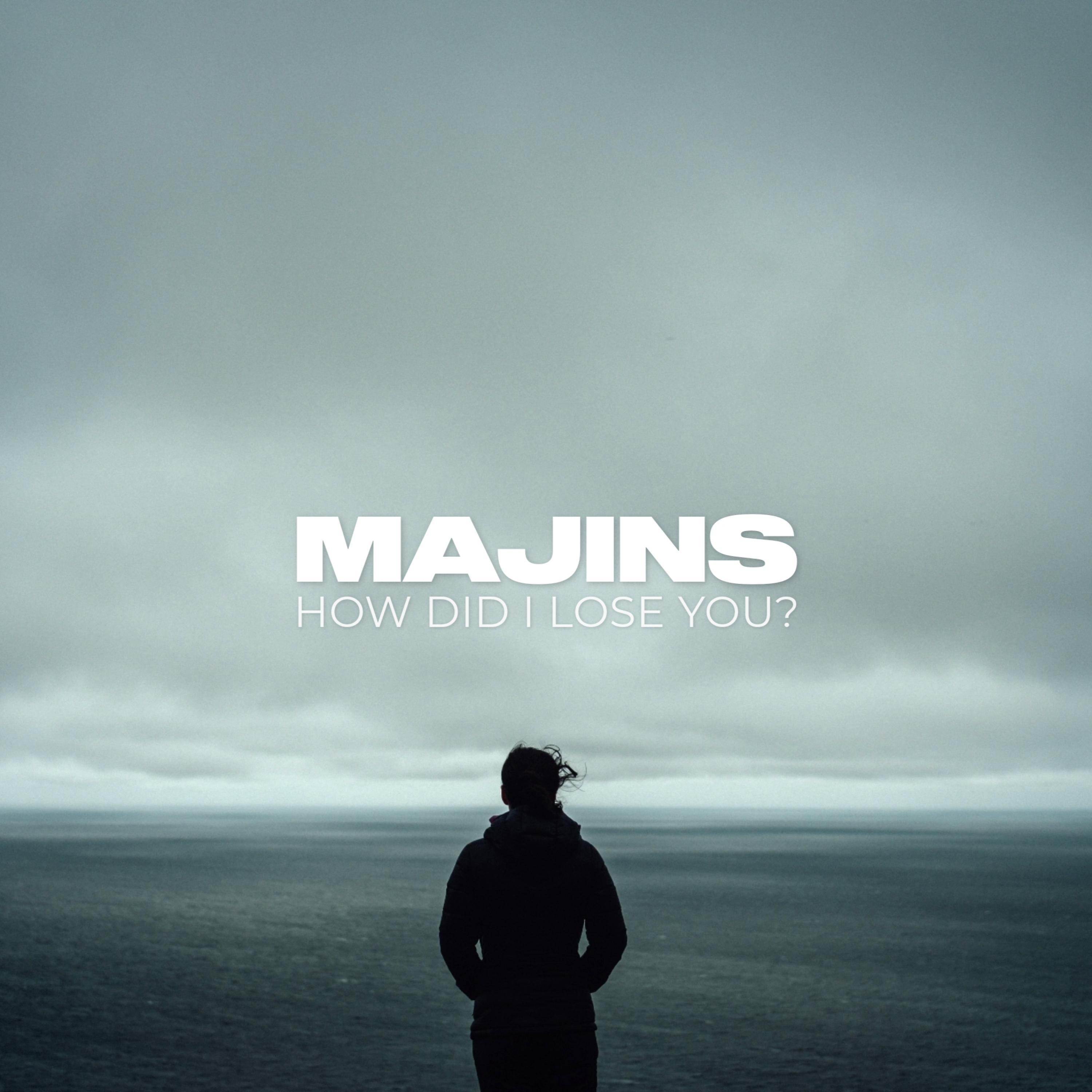 How Did I Lose You? - Majins - 专辑 - 网易云音乐