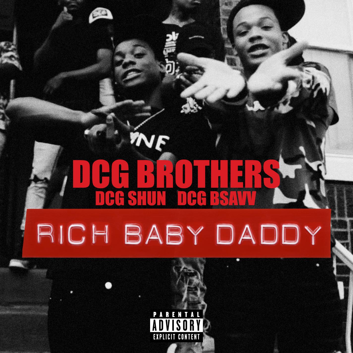 Rich Baby Daddy - DCG BROTHERS/Dcg Shun/Dcg Bsavv - 单曲 - 网易云音乐