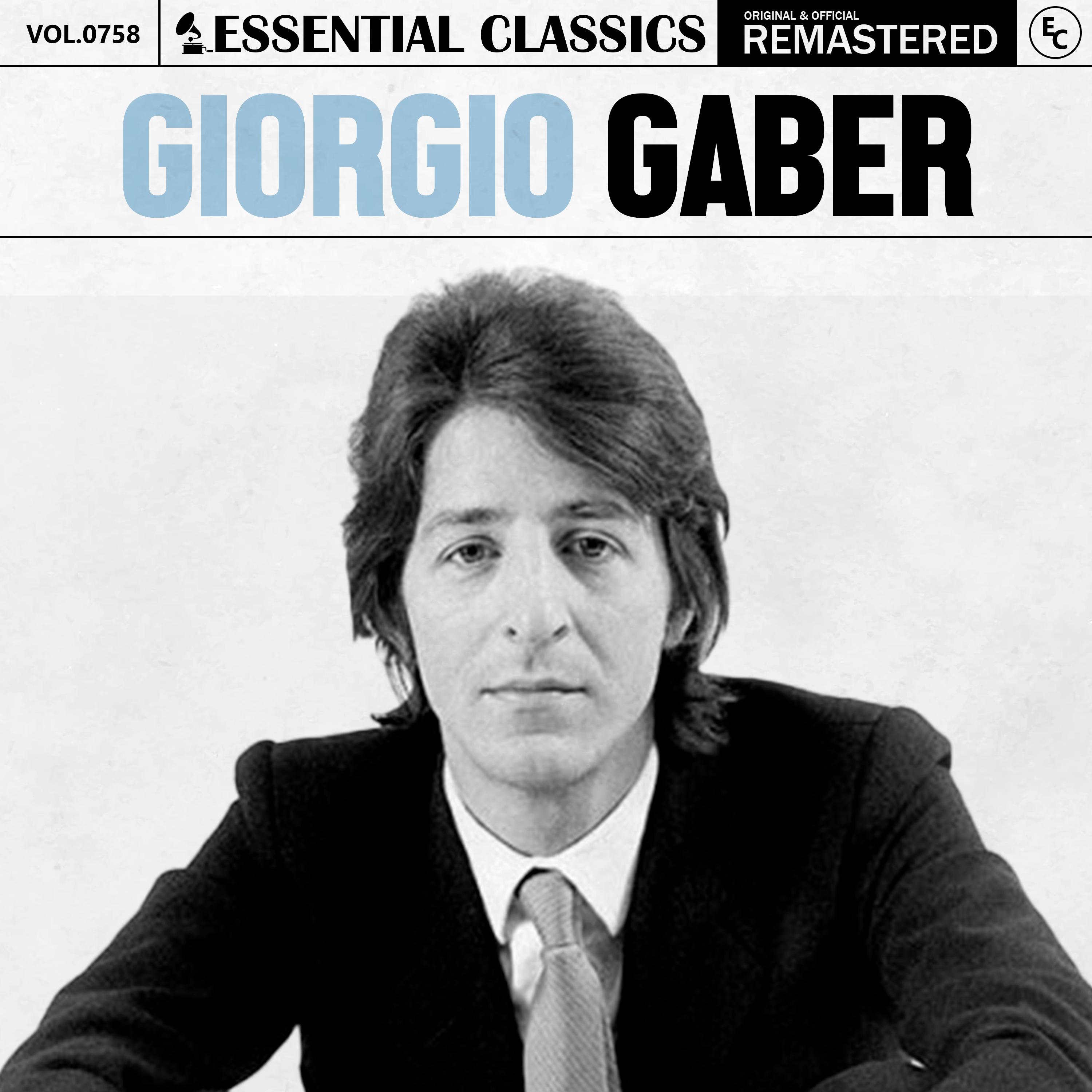 Essential Classics, Vol. 758: Giorgio Gaber - Giorgio Gaber - 专辑 - 网易云音乐