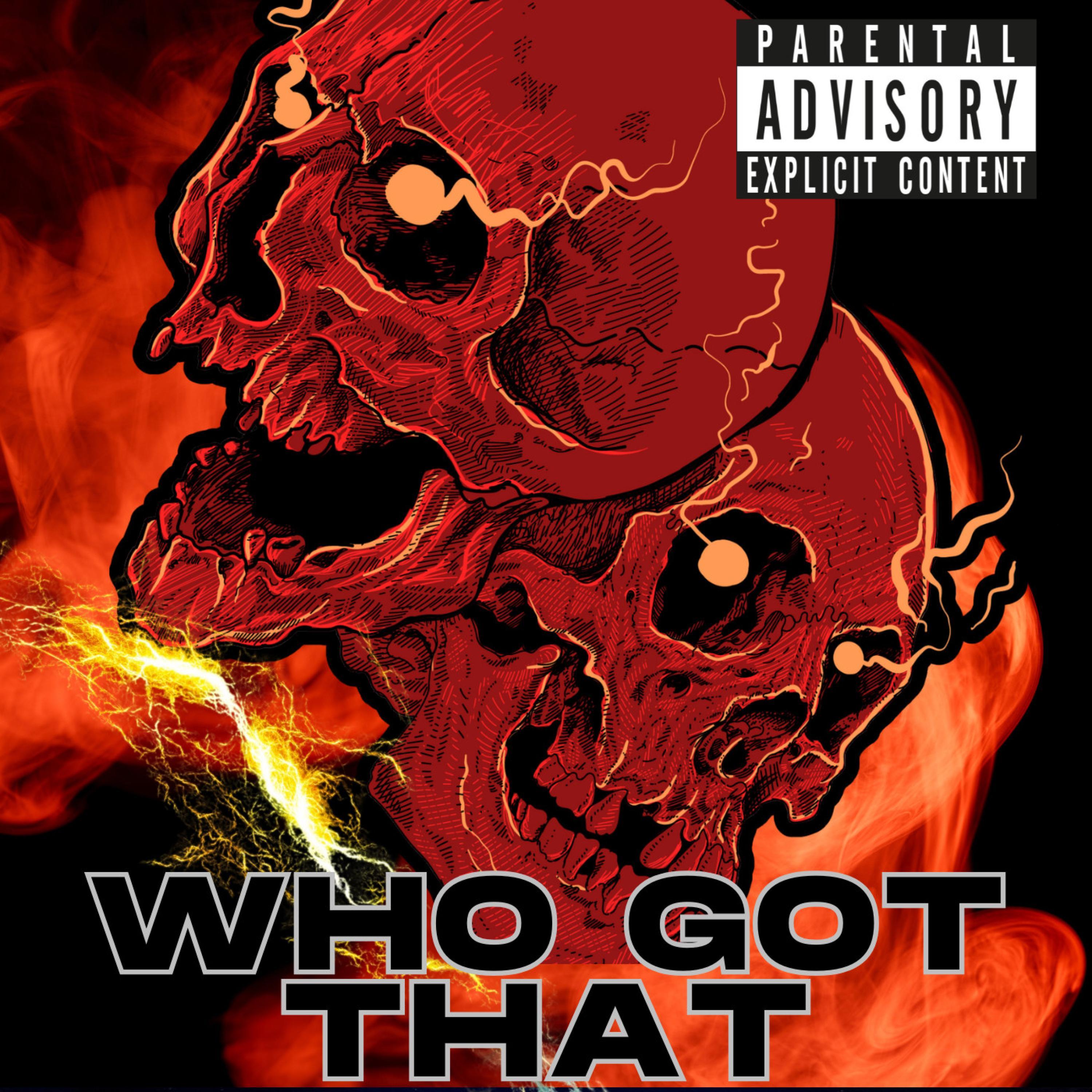 Who Got That (feat. Mr. Eastside Eazy) - KrisWitIt/Mr. Eastside Eazy ...