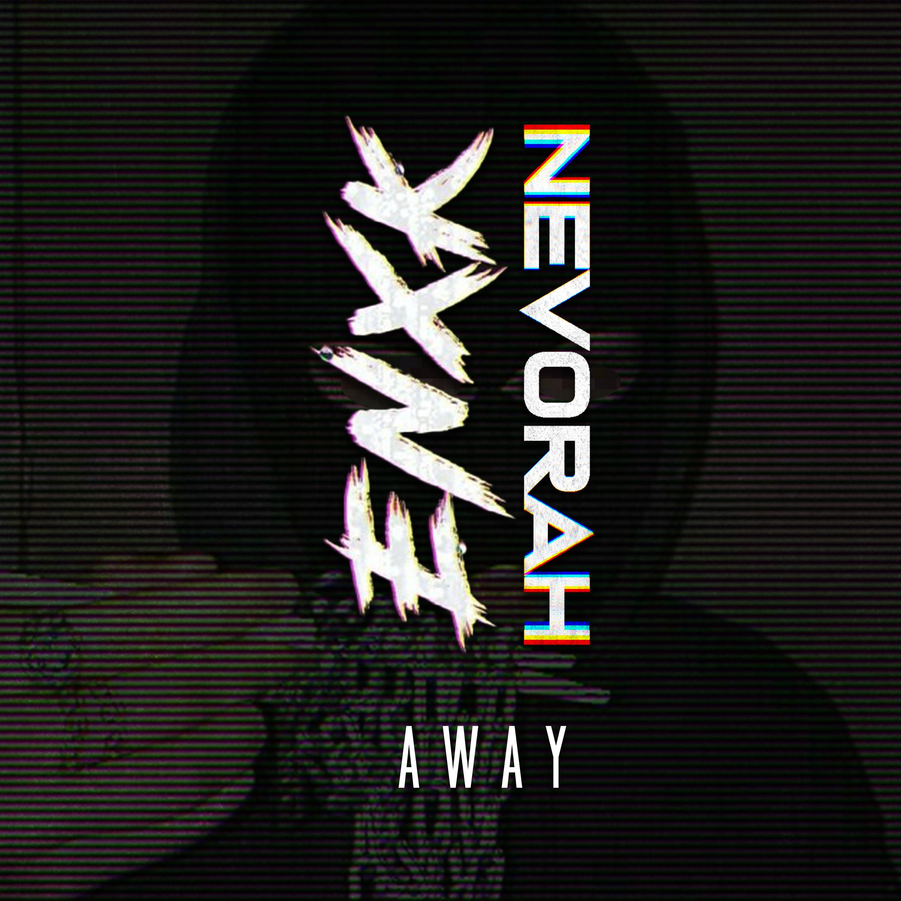 Away (feat. ENXK) - Nevorah - 专辑 - 网易云音乐