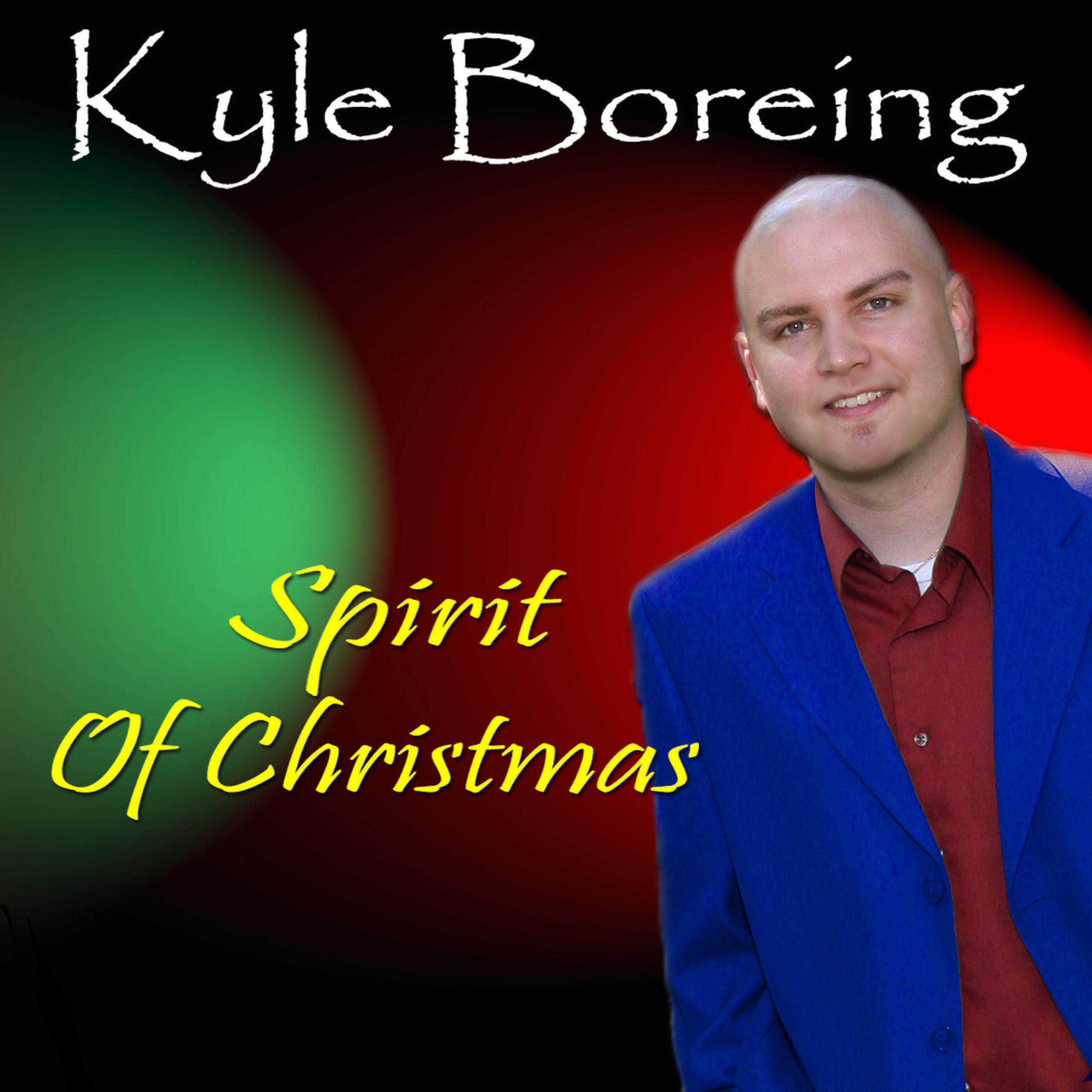 Spirit of Christmas - Kyle Boreing - 专辑 - 网易云音乐