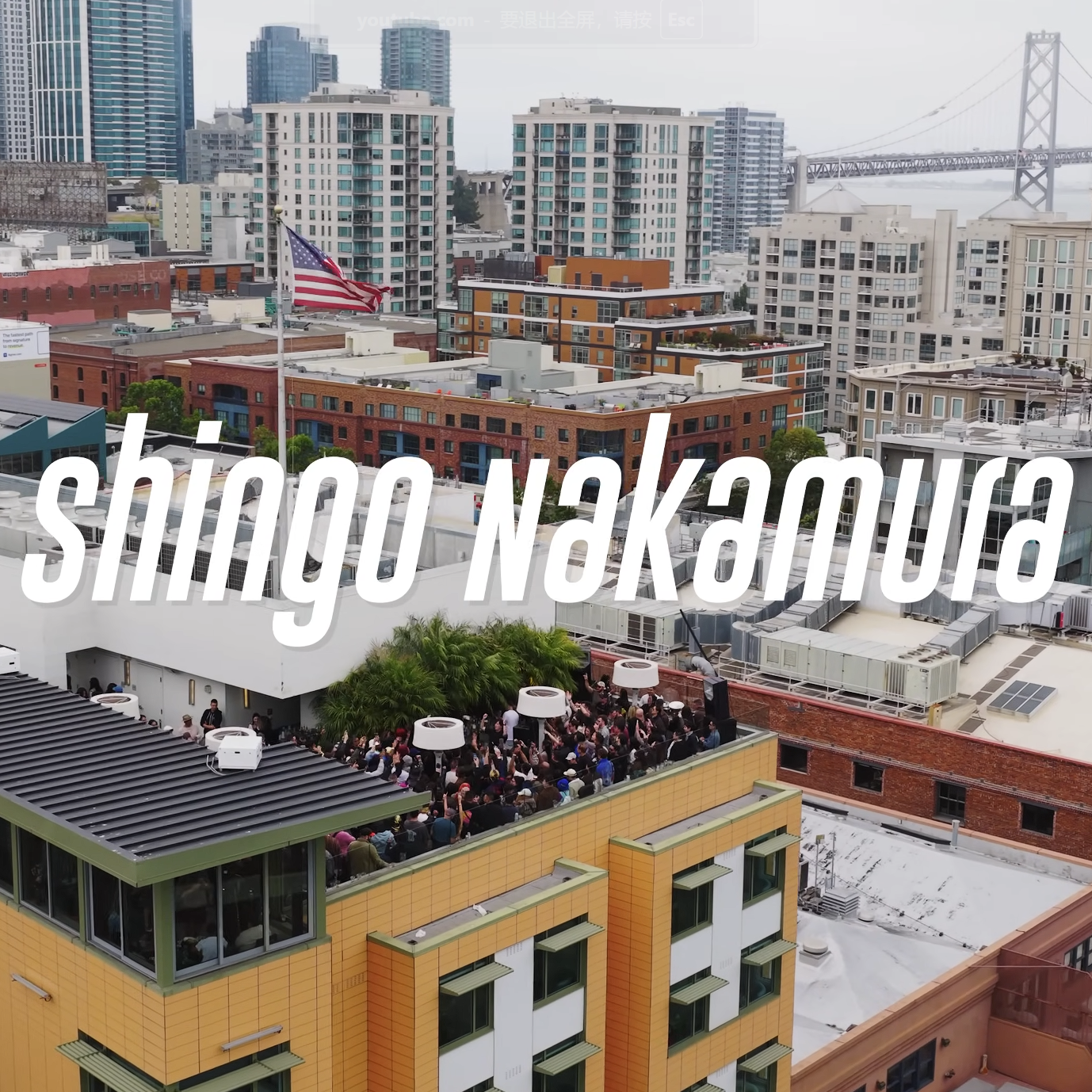 Shingo Nakamura - LIve at San Francisco Rooftop Mix - Anjuna｜A&B ...