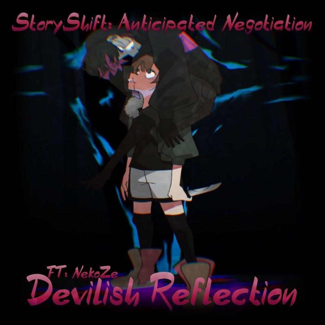[StoryShift：Anticipated Negotiation] Devilish Reflection - Undertale ...