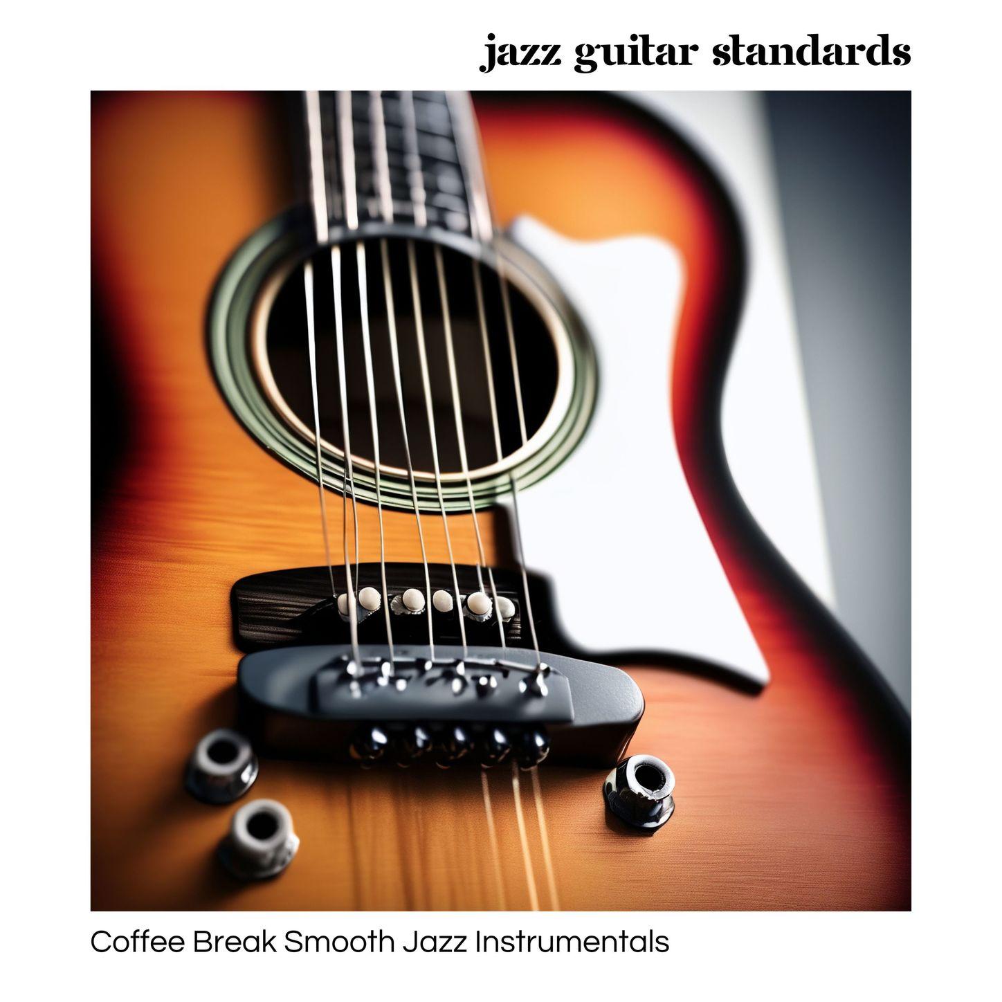 Jazz Guitar Standards - Coffee Break Smooth Jazz Instrumentals ...