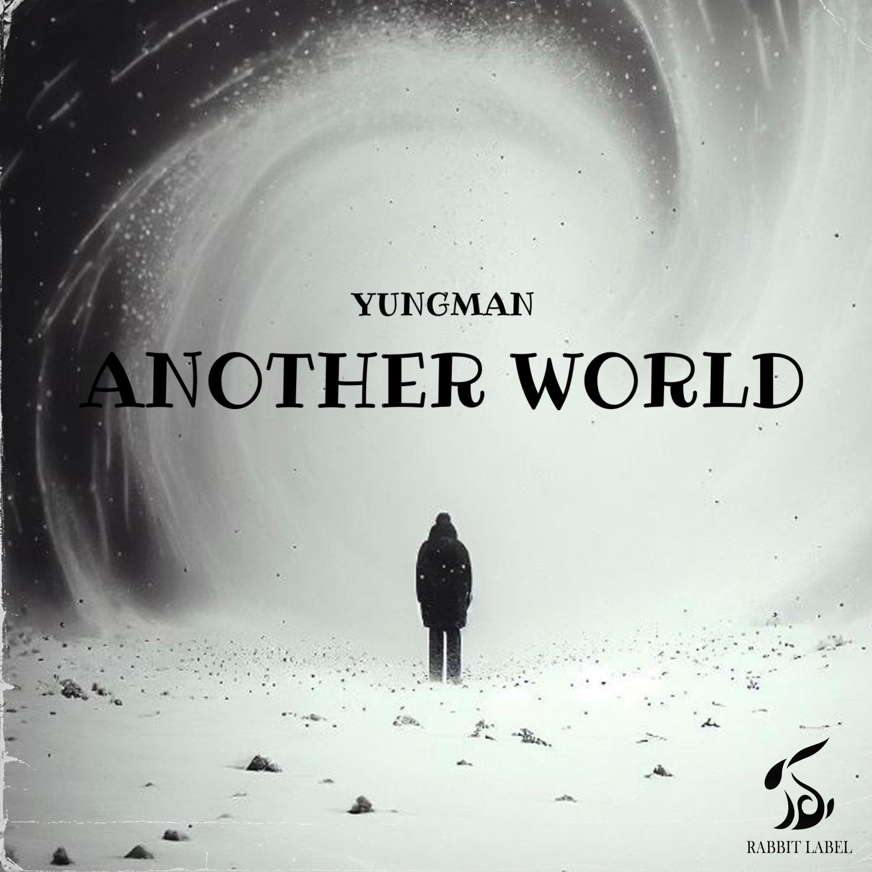 Another World - Yungman - 单曲 - 网易云音乐