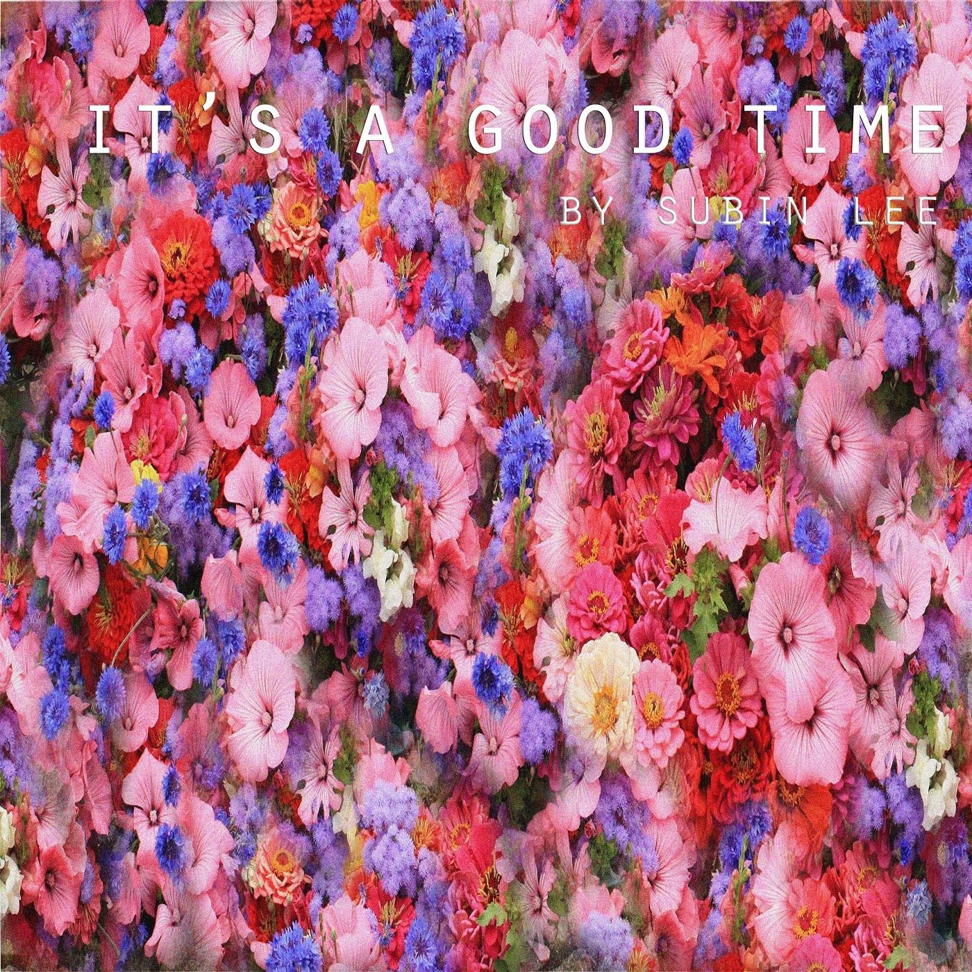 It's a good time - 이수빈 - 单曲 - 网易云音乐